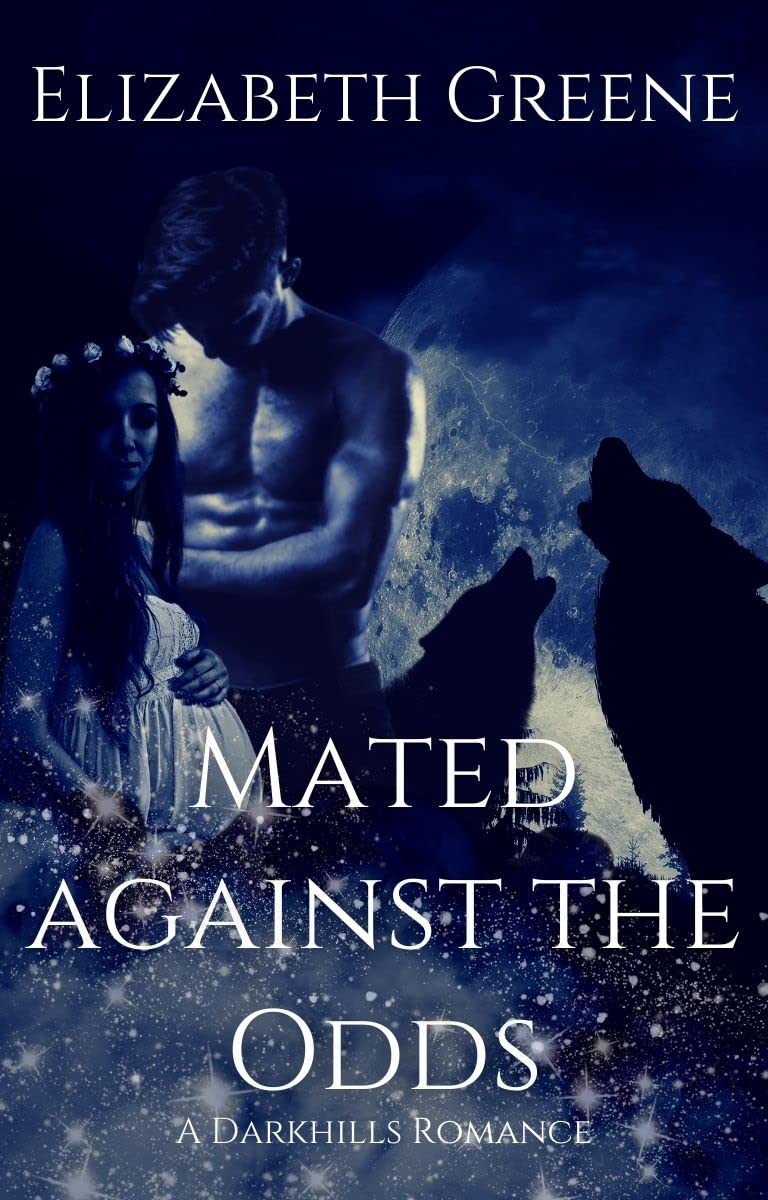 Mated Against The Odds (The Darkhills #6) by Elizabeth Greene | Goodreads