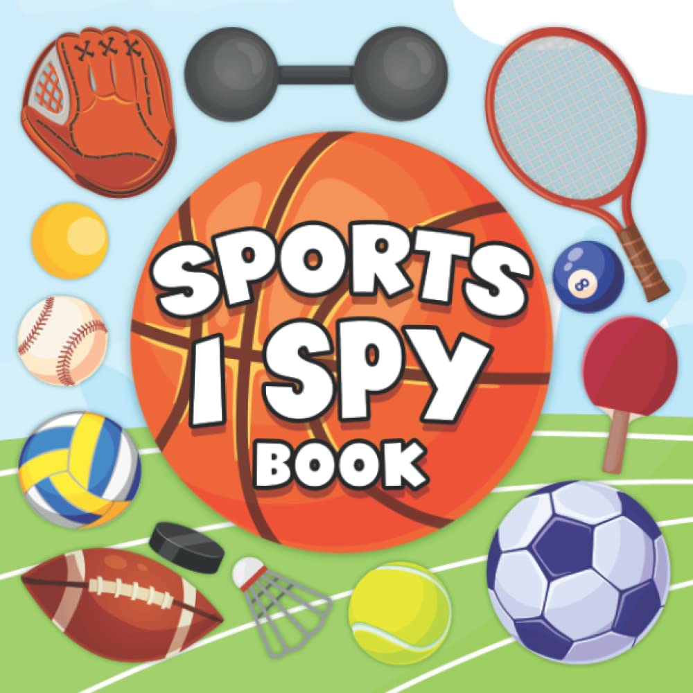 Sports I Spy Book: A Toddler Book for Learning about Sports with ABC ...