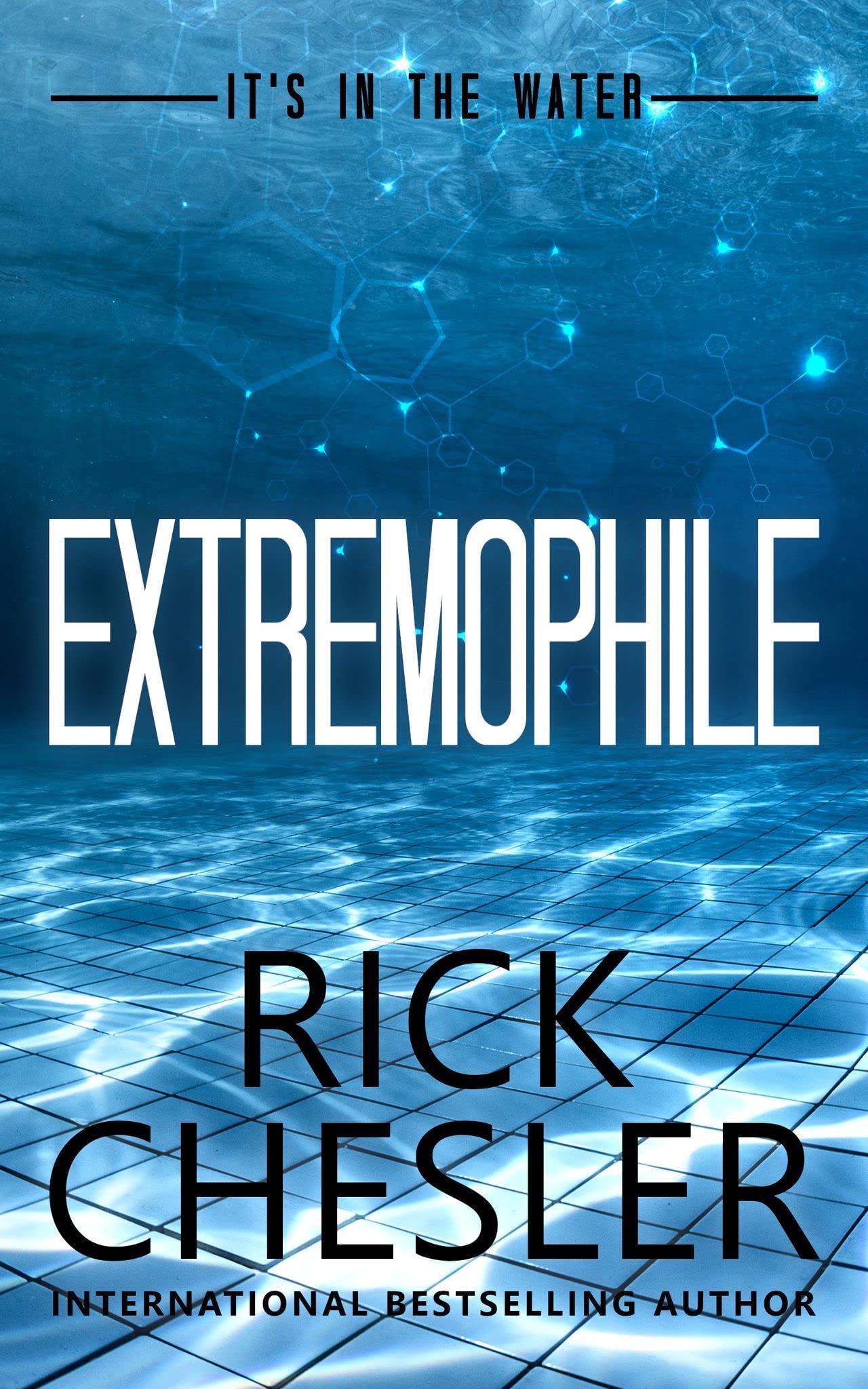 Extremophile by Rick Chesler | Goodreads