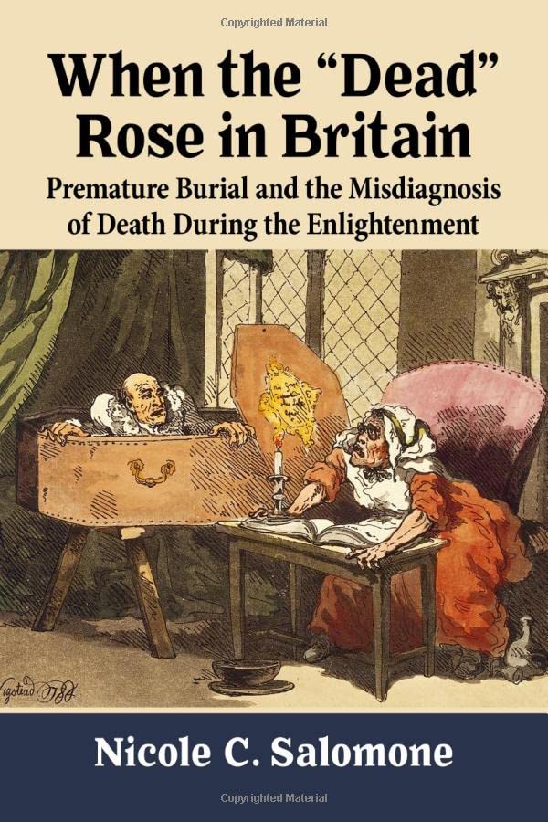 When the "Dead" Rose in Britain: Premature Burial and the Misdiagnosis ...