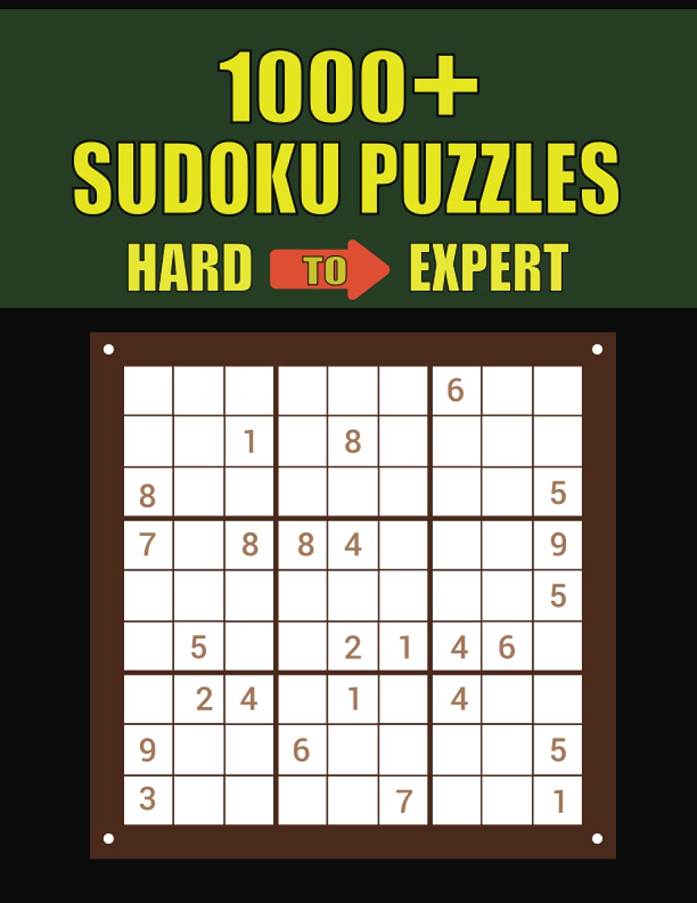 1000 + Sudoku Puzzles Hard To Expert: Ultimate Challenge Collection of ...