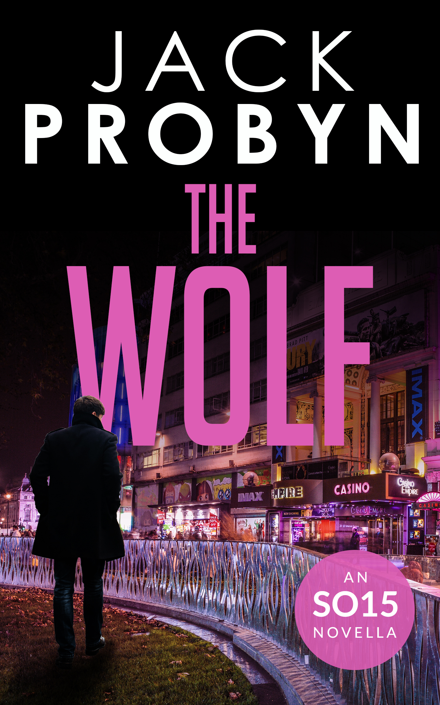 The Wolf (The SO15 Files #1) by Jack Probyn | Goodreads