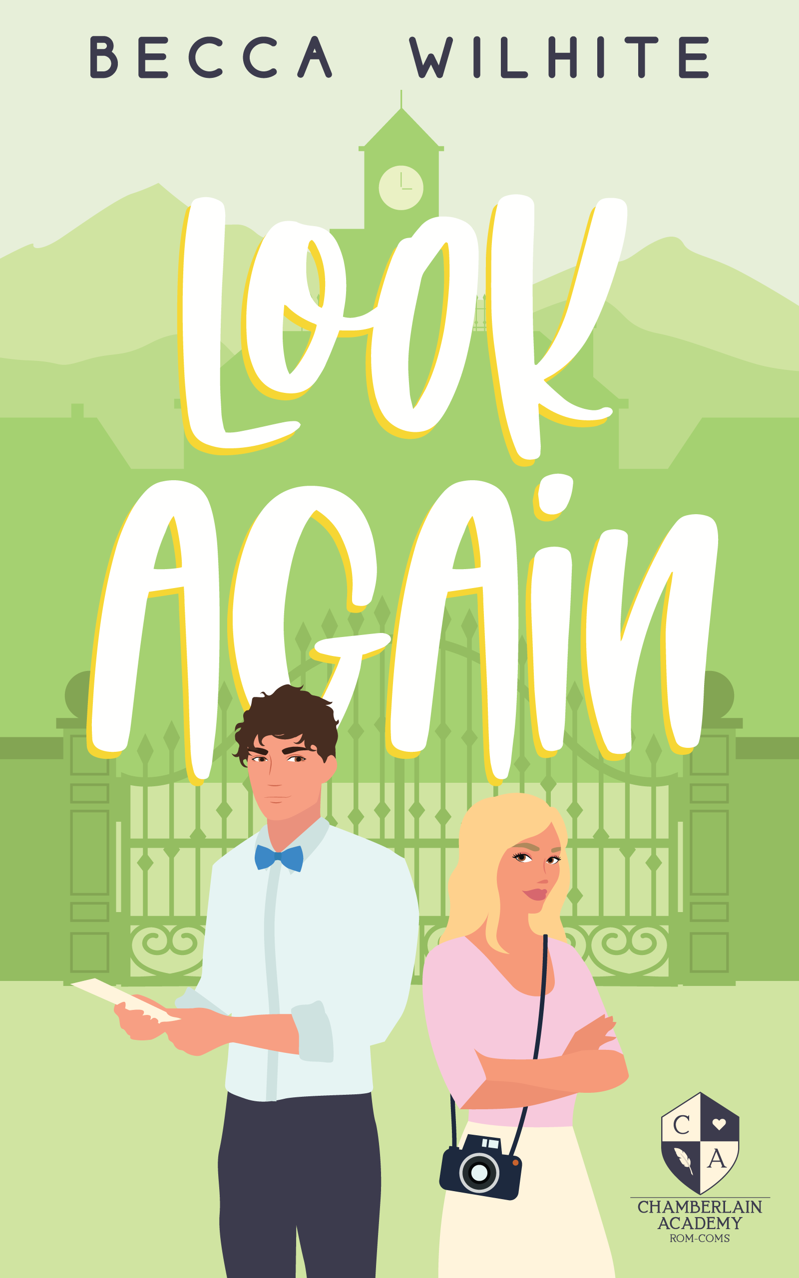 Look Again Chamberlain Academy 1 By Becca Wilhite Goodreads Look Again Chamberlain Academy 1 By Becca Wilhite Goodreads