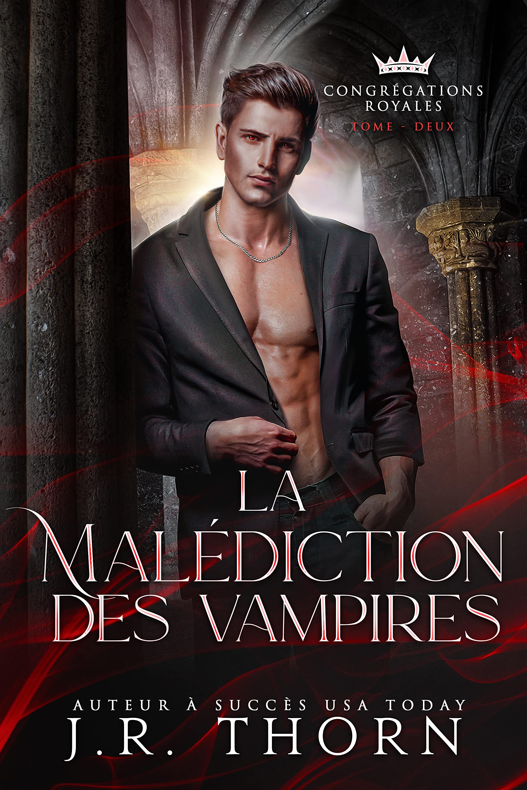 La Malédiction des vampires : tome 2 (Congrégations royales) by J.R ...