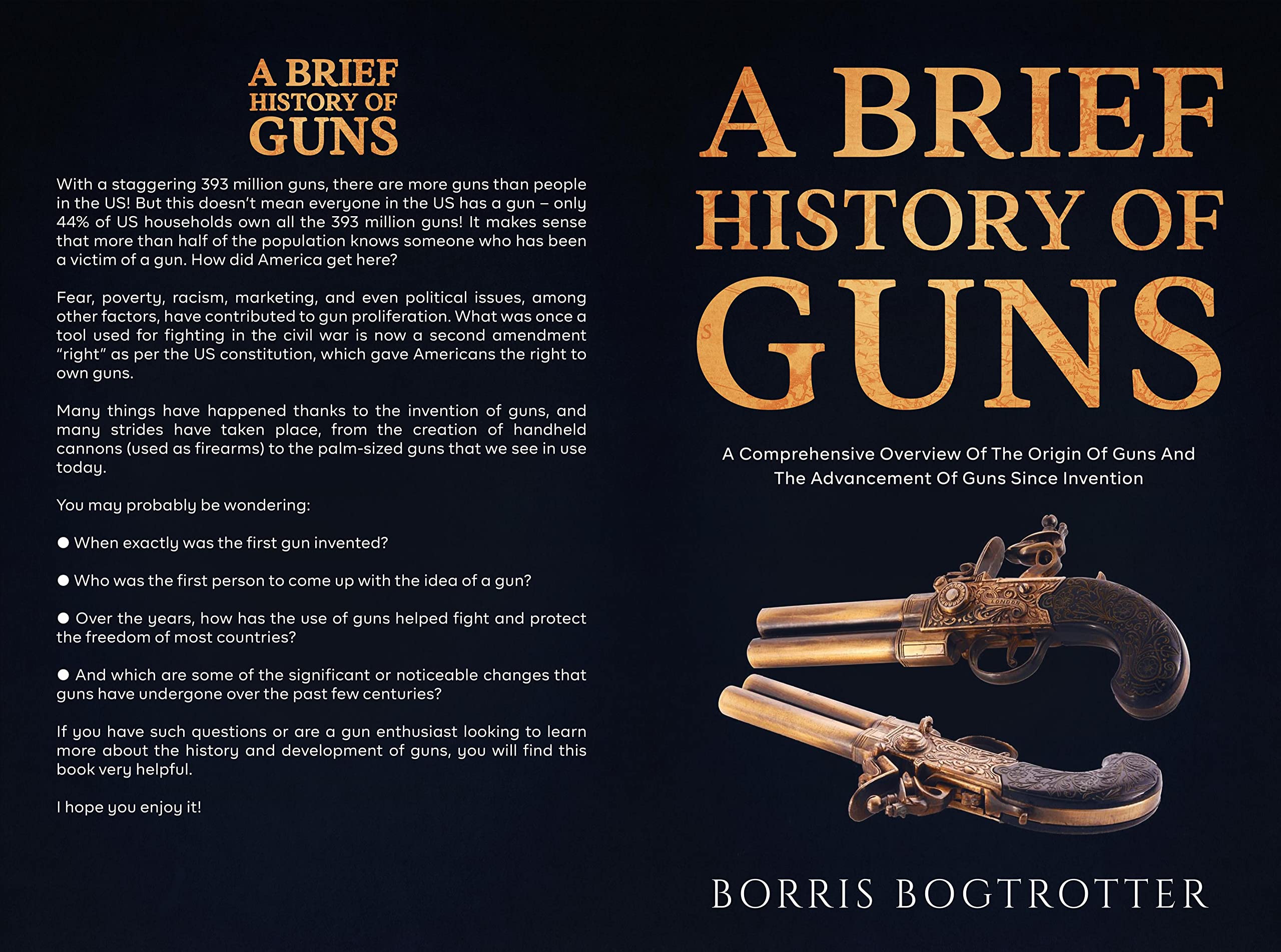 A Brief History Of Guns: A comperhensive Overview Of the Origin of Guns ...