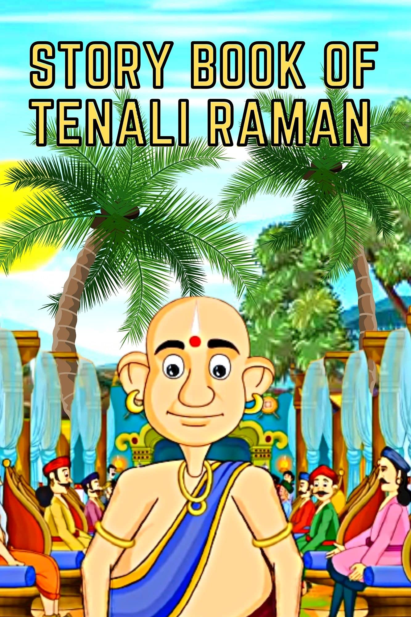 STORY BOOK OF TENALI RAMAN by Micky Belir | Goodreads