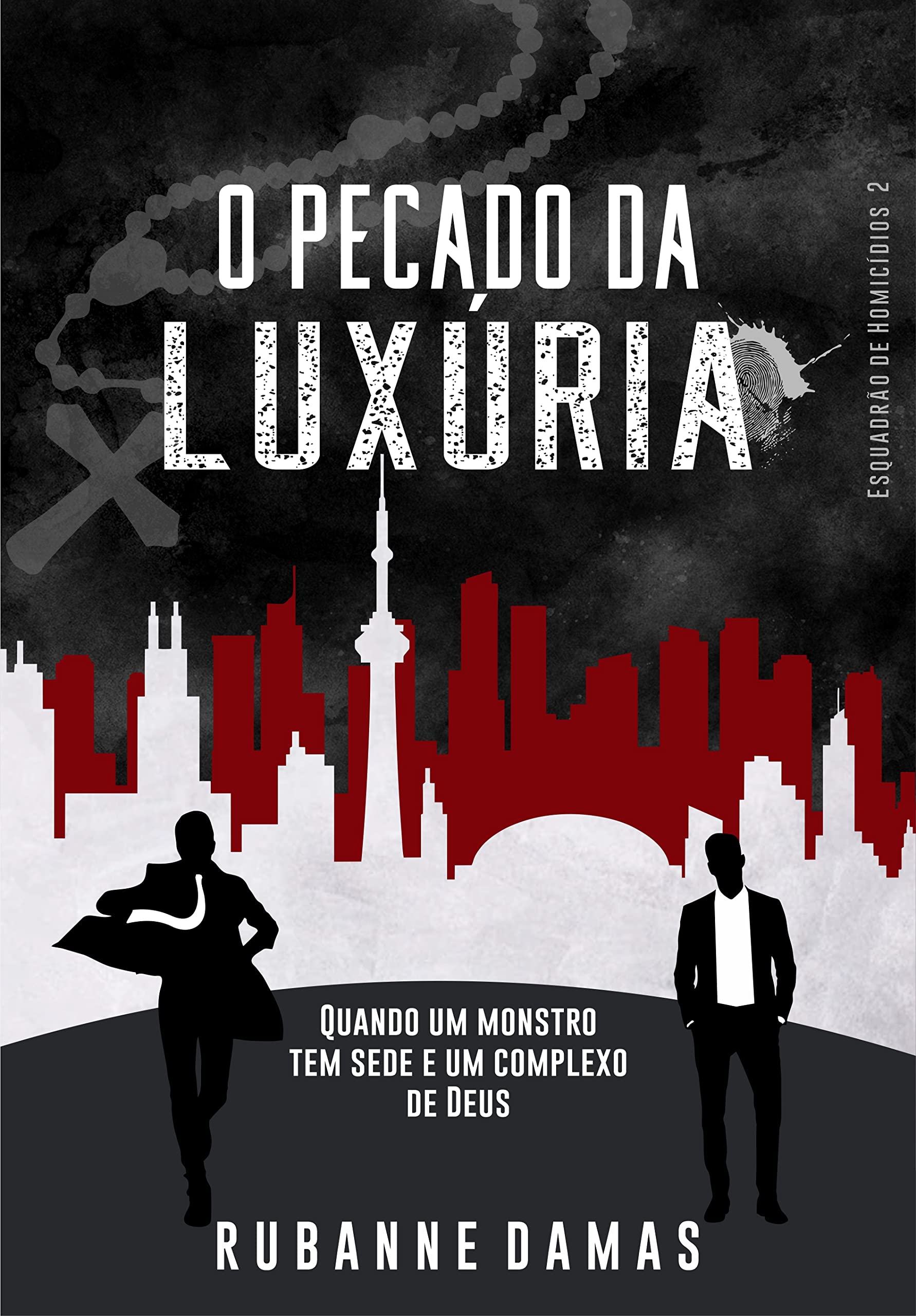 O Pecado da Luxúria (Esquadrão de Homicídios Livro 2) by Rubanne Damas ...