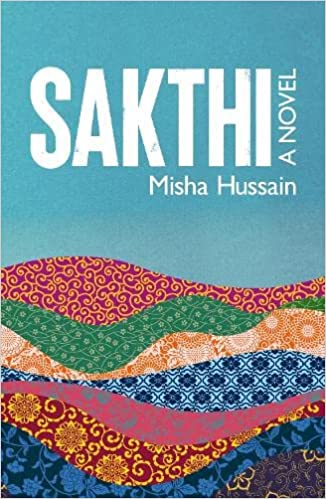 Sakthi by Misha Hussain | Goodreads