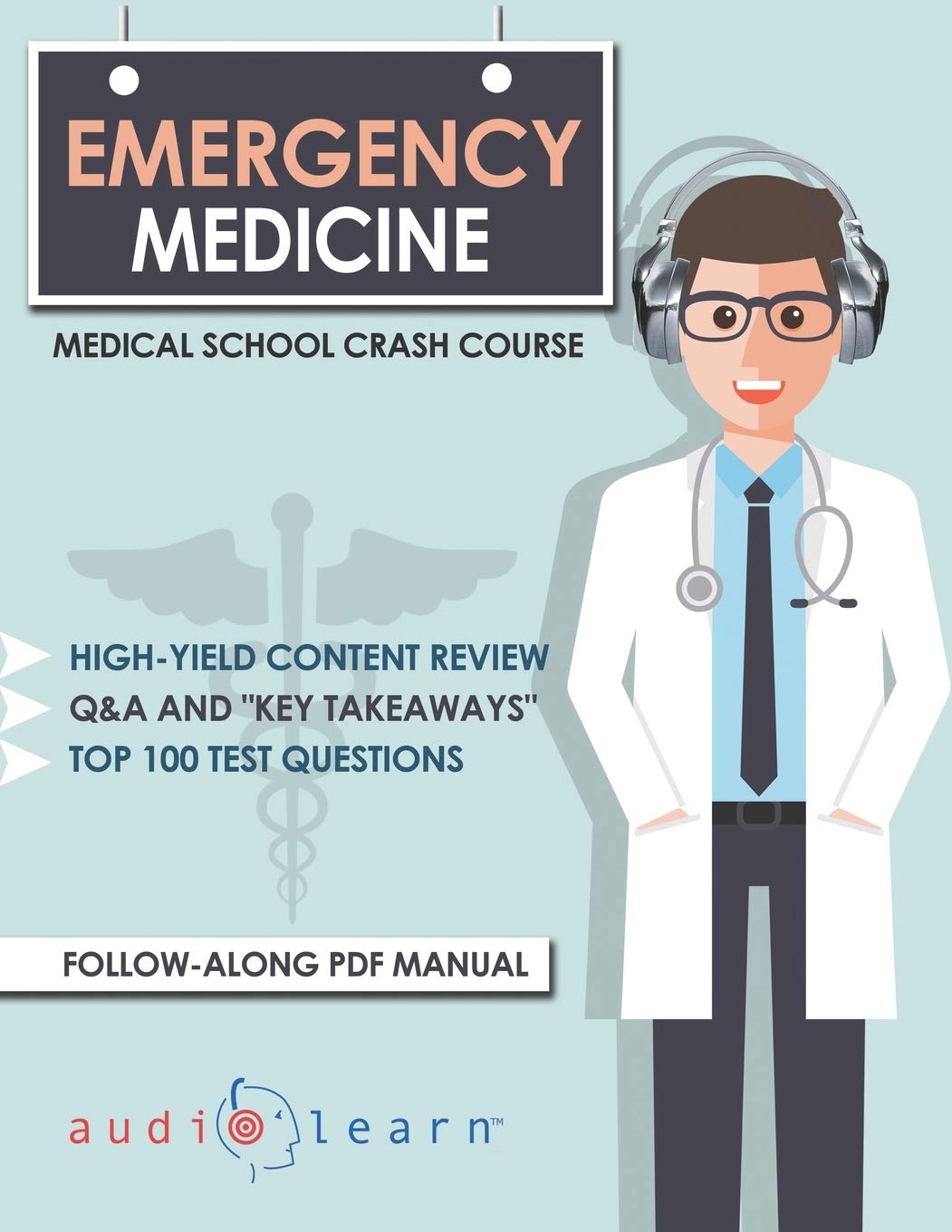 Emergency Medicine - Medical School Crash Course by Audiolearn Medical ...