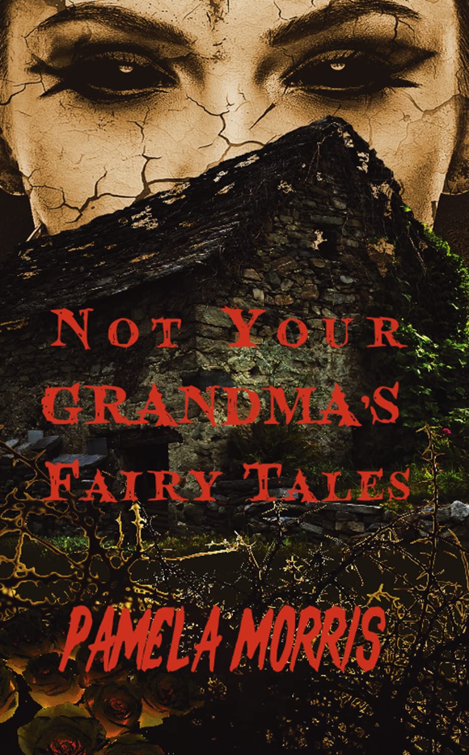 Not Your Grandma's Fairy Tales: A Twisted Treasury of Tales Retold by ...
