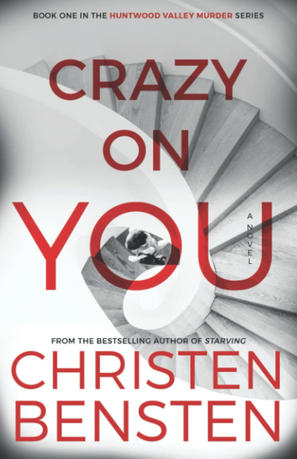 Crazy On You: A Novel by Christen Bensten | Goodreads