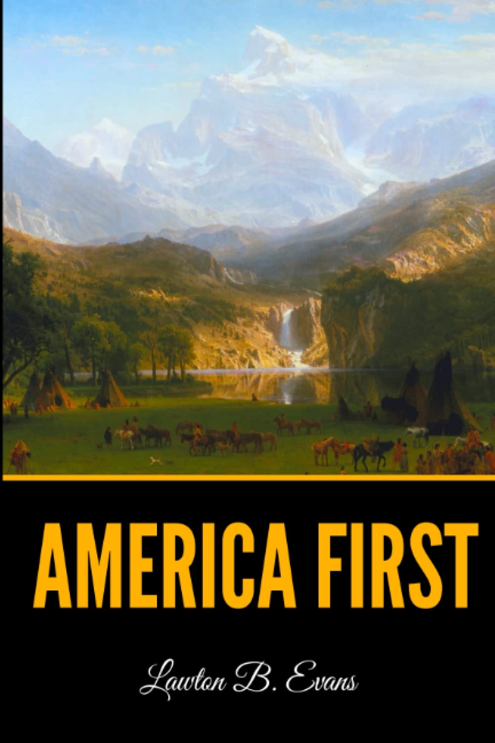 America First: One Hundred Stories from Our Own History by Lawton B ...
