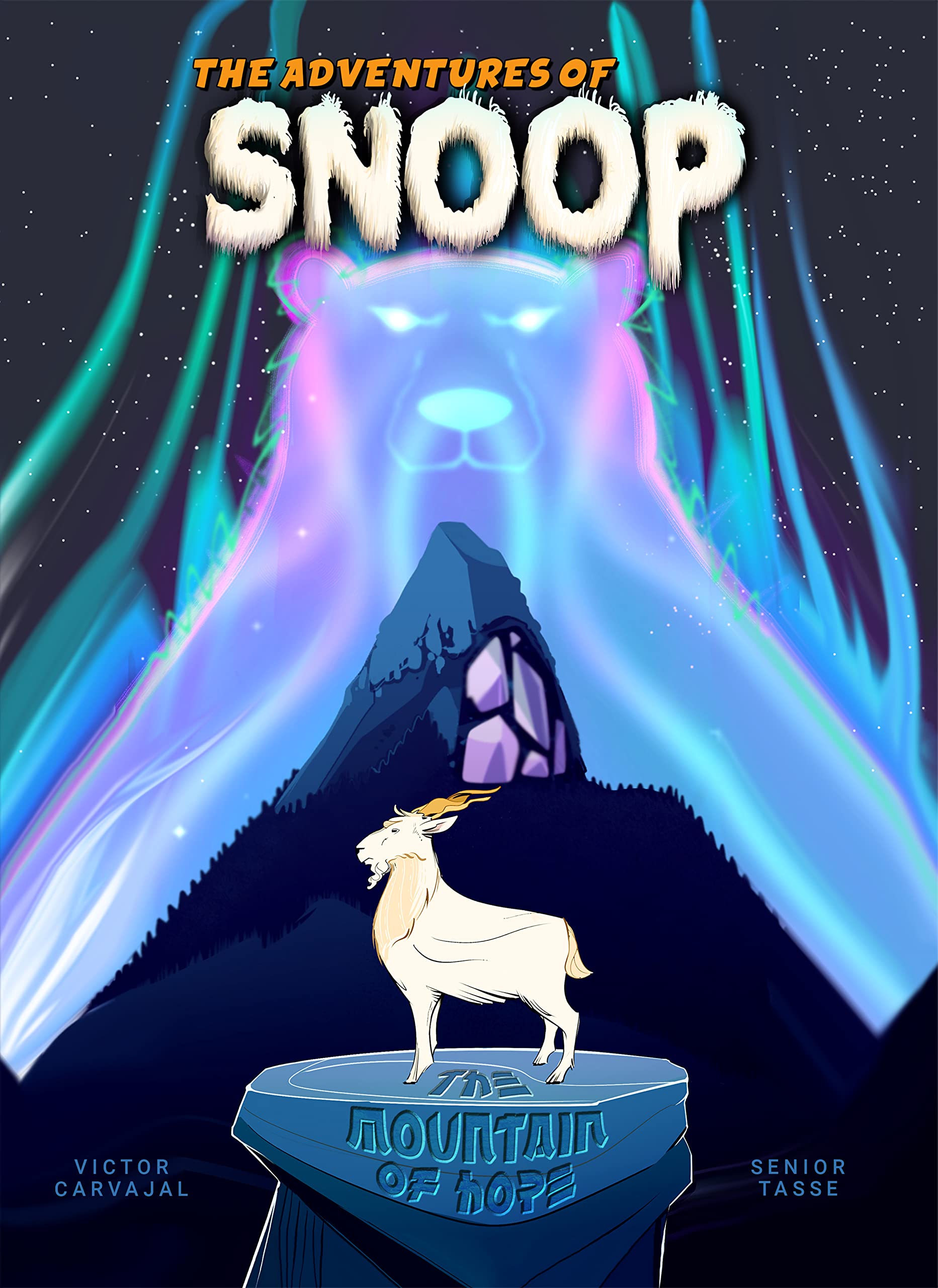The Adventures of Snoop: The Mountain of Hope by SENIOR TASSE | Goodreads