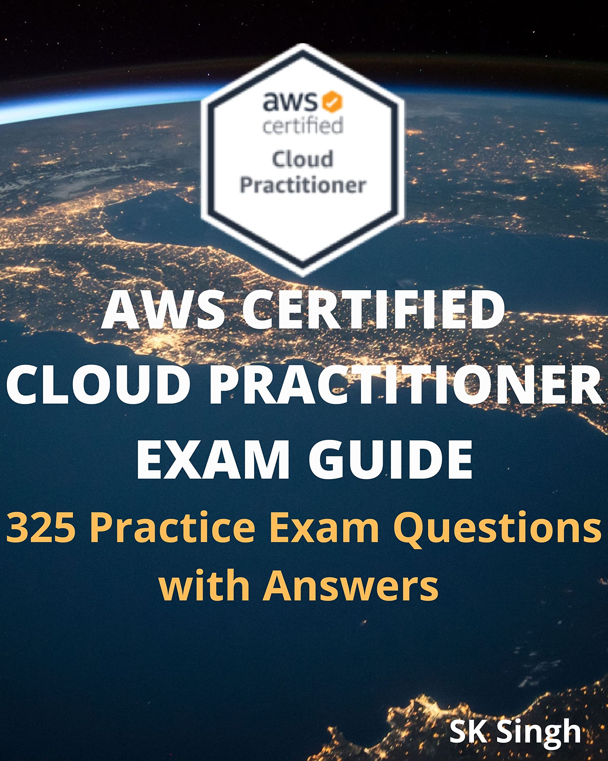 AWS Certified Cloud Practitioner (CLF-C02) Exam Guide: Comprehensive ...