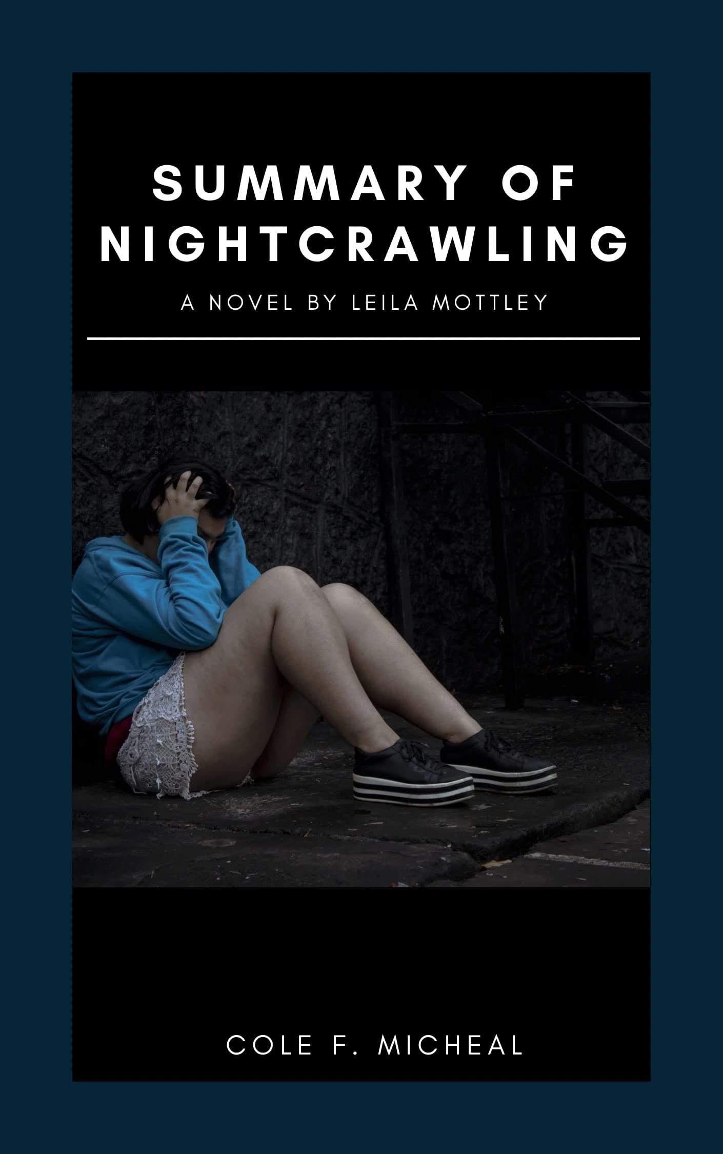 Summary of Nightcrawling : A novel by Leila Mottley by Cole F. Micheal ...
