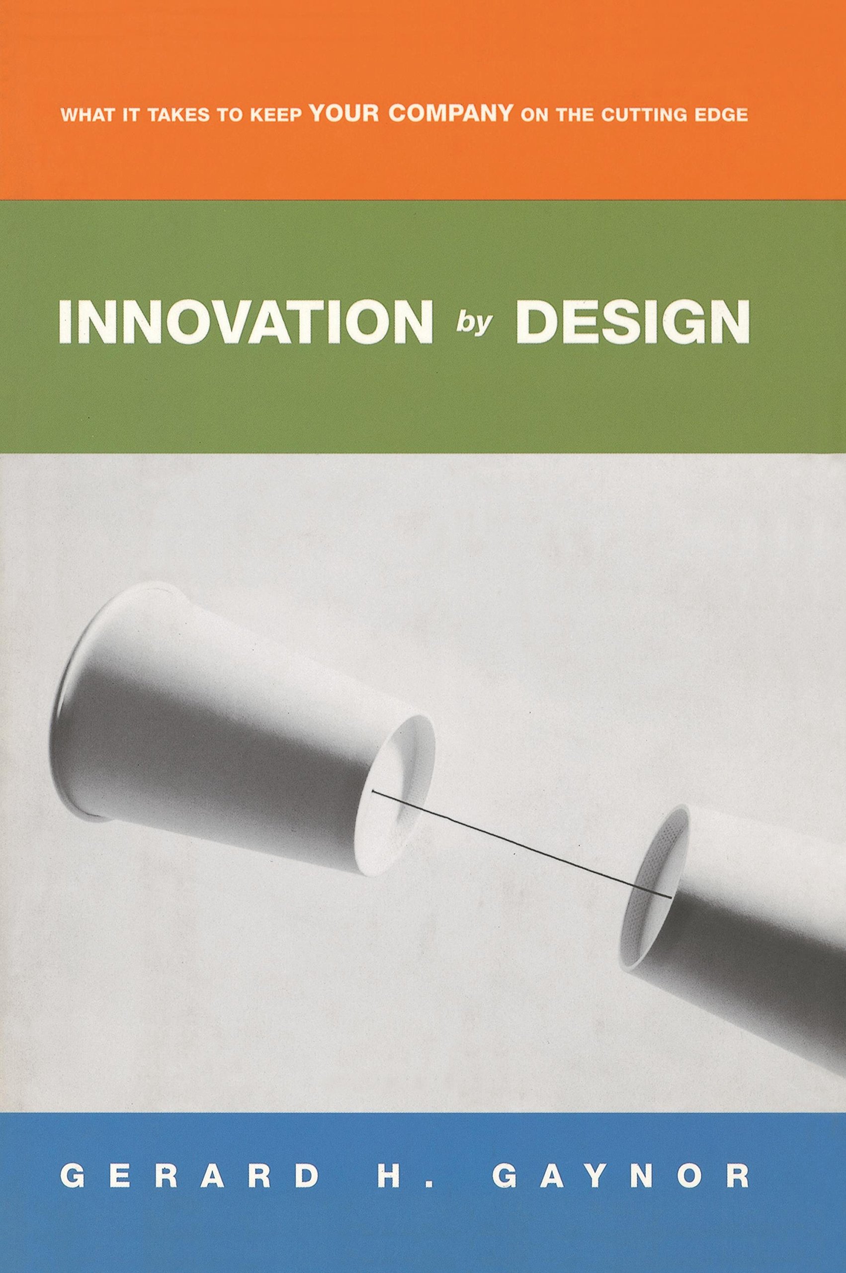 Innovation by Design by Gaynor Gerard H. | Goodreads
