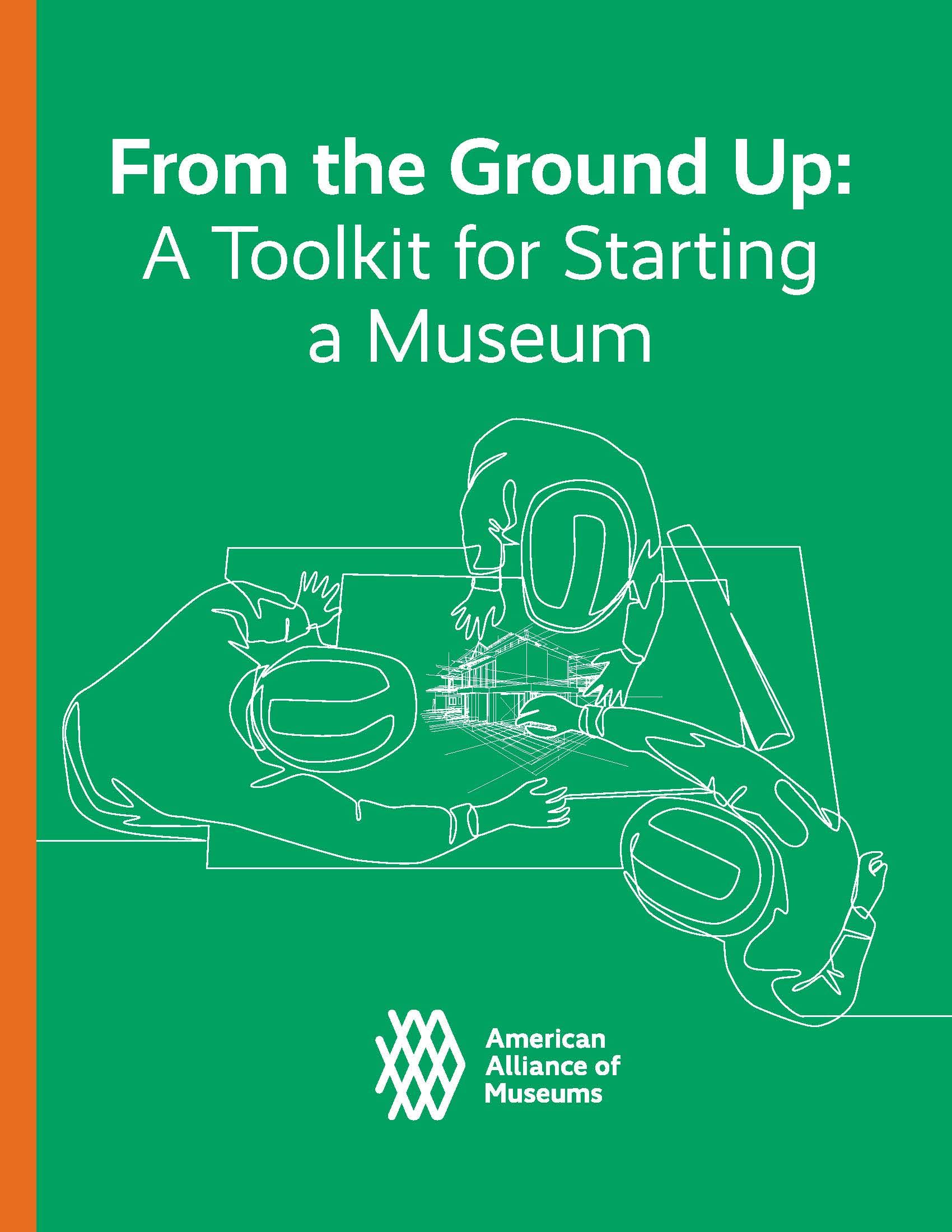 From the Ground Up: A Toolkit for Starting a Museum by Cecelia Walls ...