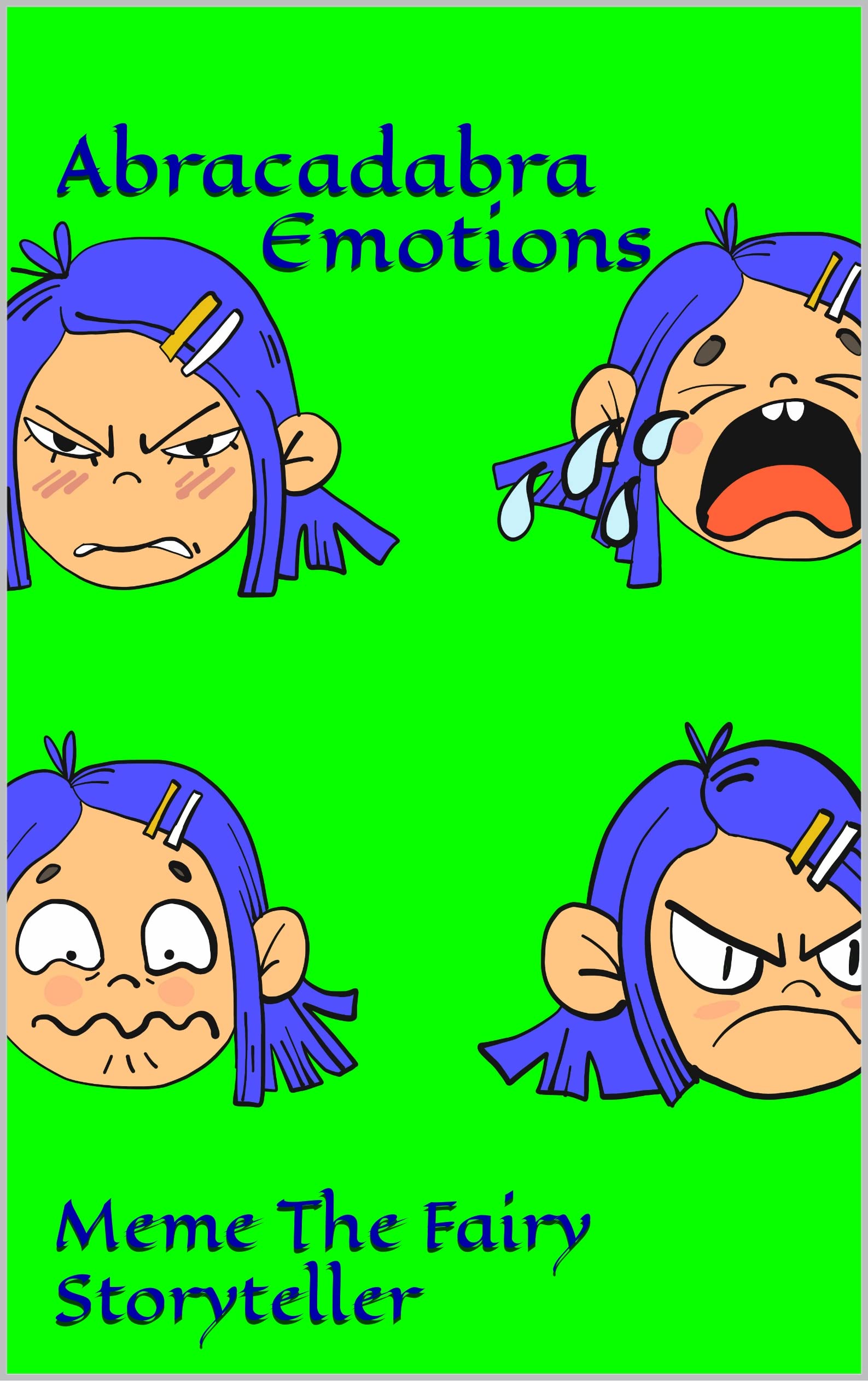 ABRACADABRA EMOTIONS by Meme Fairy | Goodreads