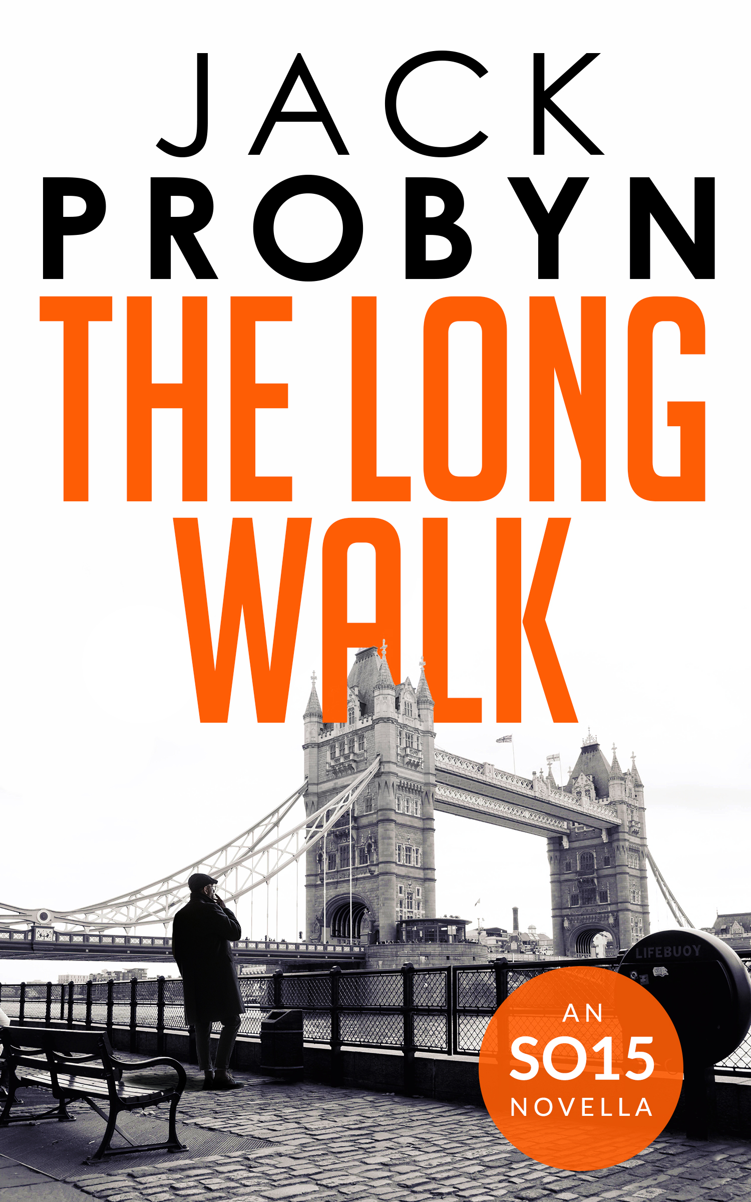The Long Walk (The SO15 Files #8) by Jack Probyn | Goodreads