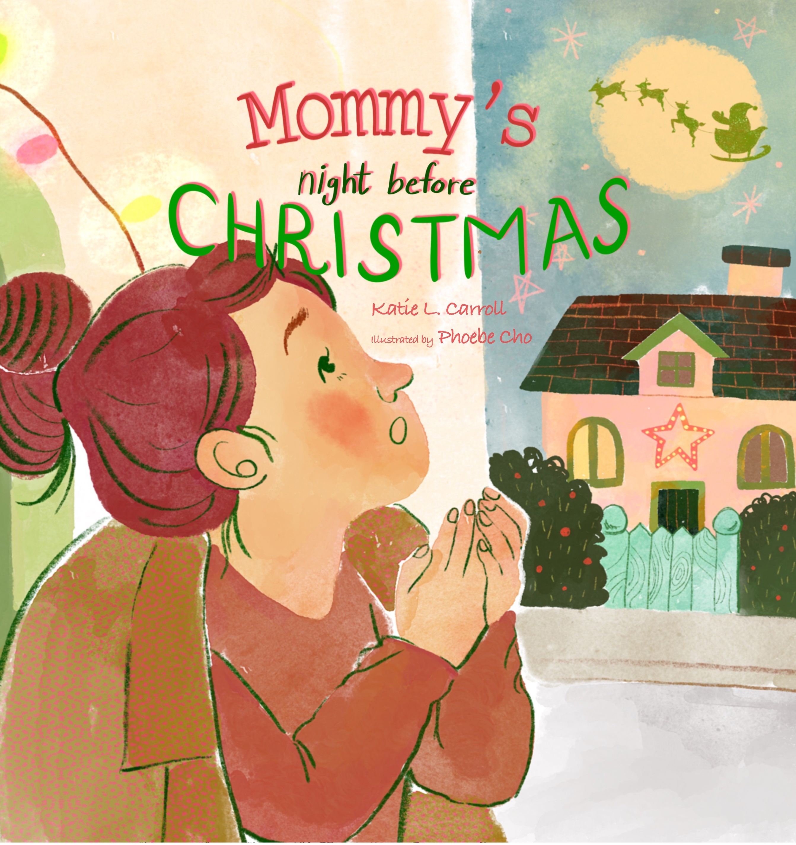 Mommy's Night Before Christmas by Katie L. Carroll | Goodreads