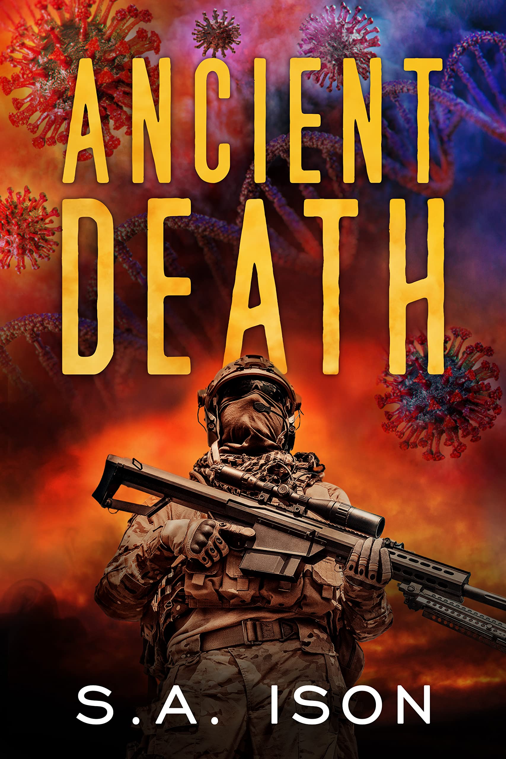 Ancient Death by S.A. Ison | Goodreads