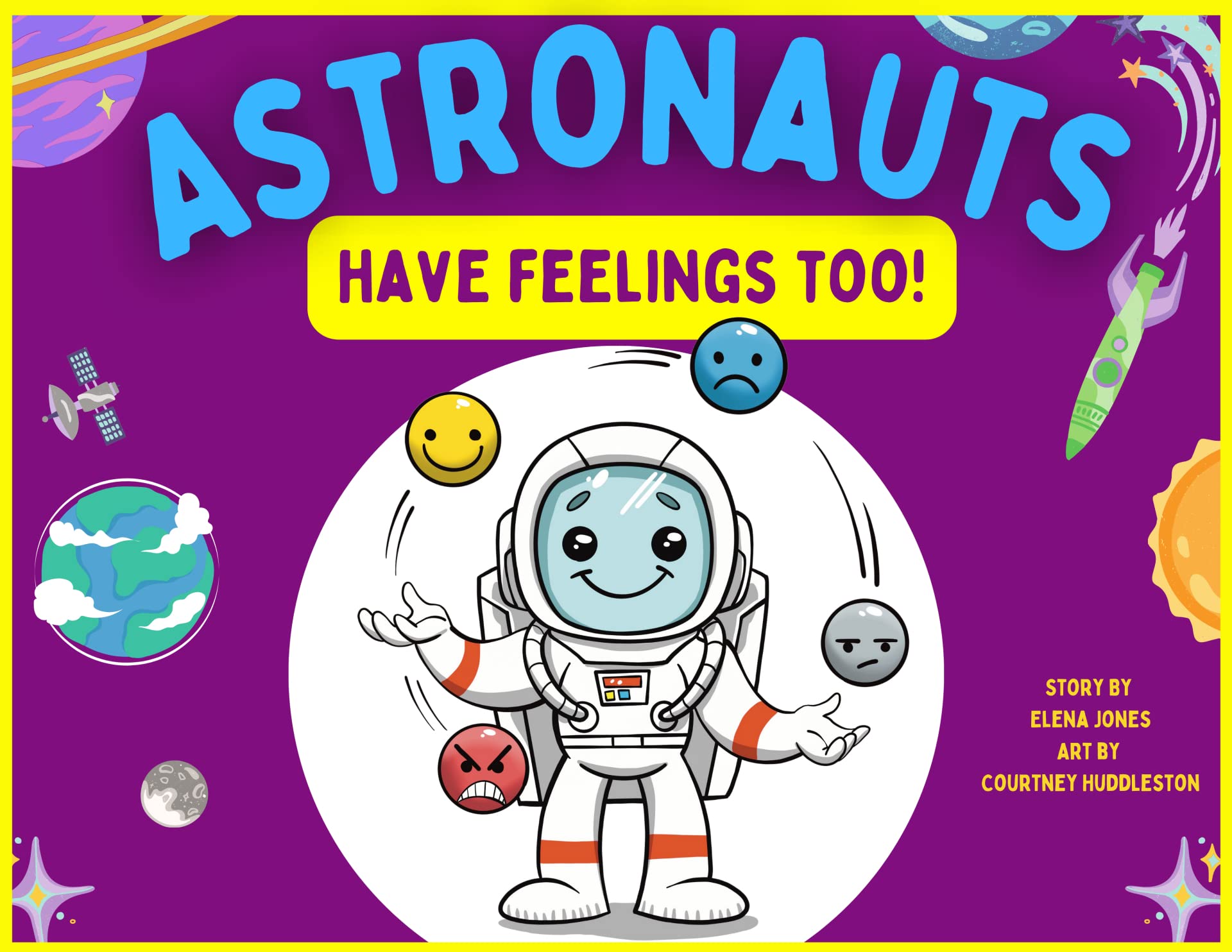 Astronauts Have Feelings Too: A Children's Book About Social Emotions ...