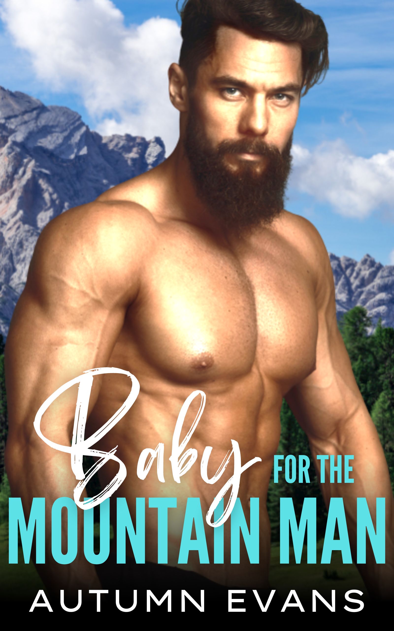 Baby for the Mountain Man by Autumn Evans | Goodreads