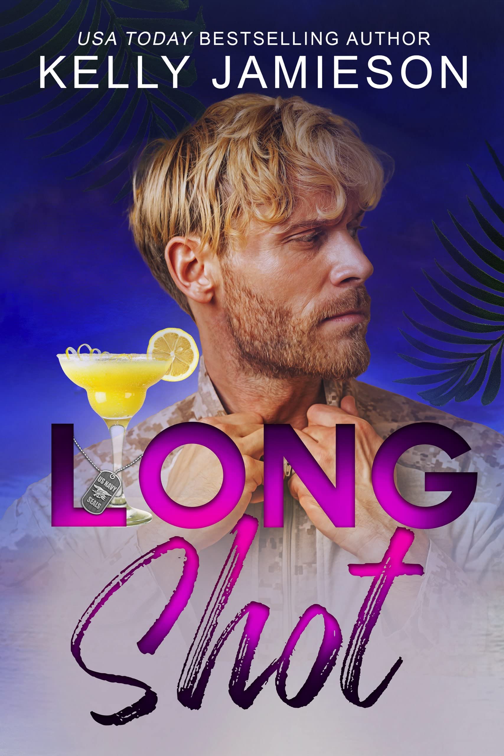 Long Shot (Last Shot) by Kelly Jamieson | Goodreads