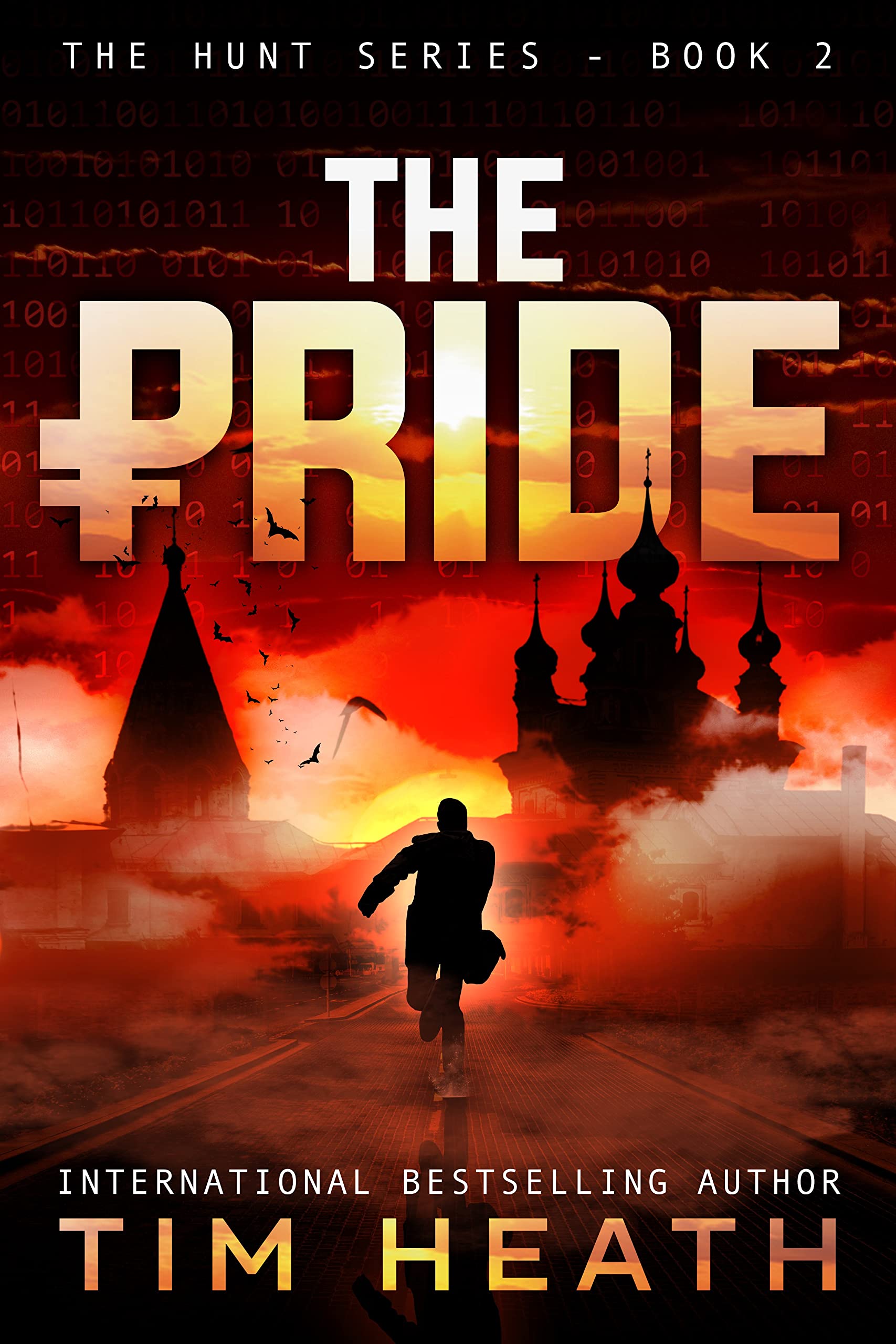 The Pride (The Hunt Thrillers Book 2) by Tim Heath | Goodreads
