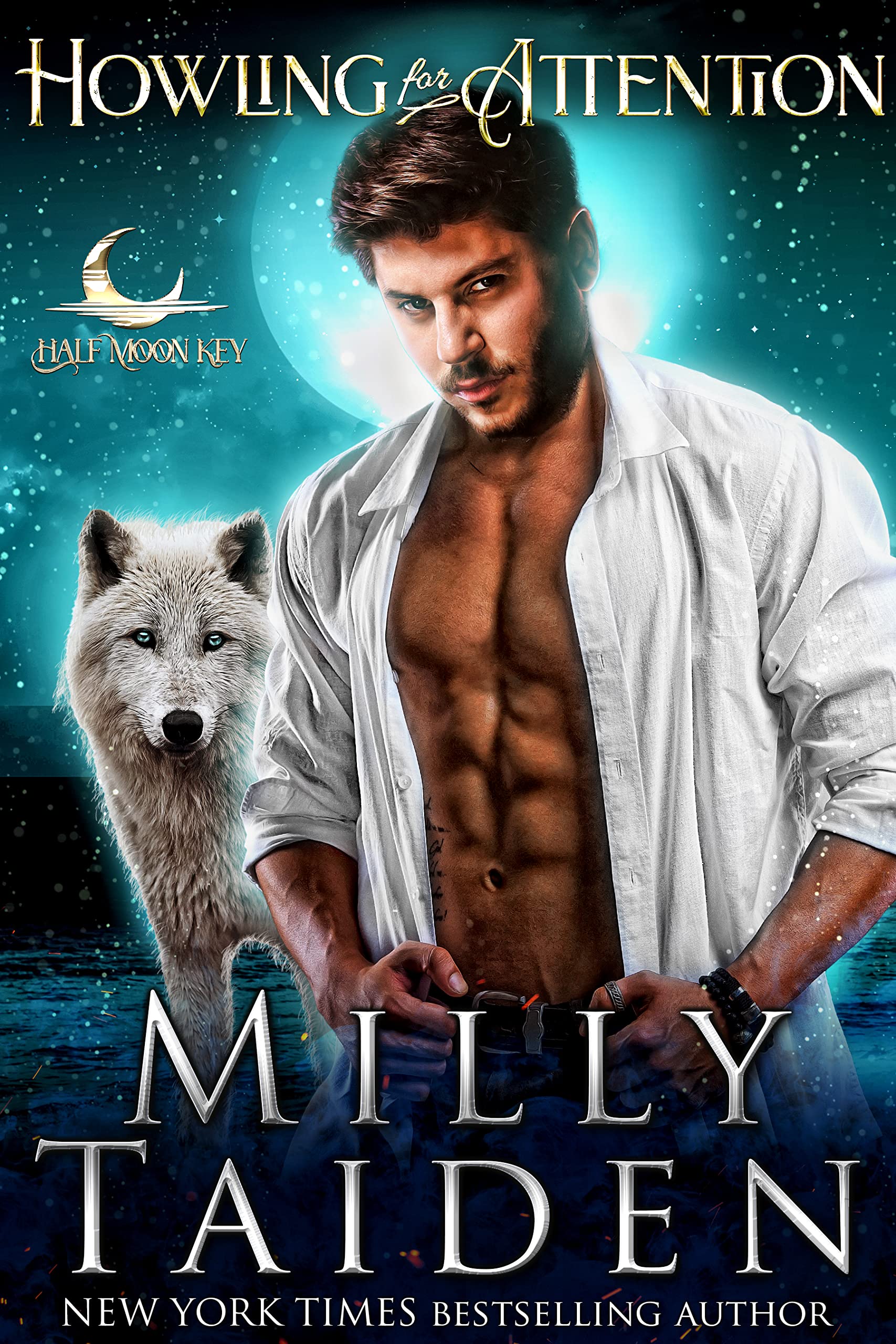 Howling for Attention (Half Moon Key, #1) by Milly Taiden | Goodreads