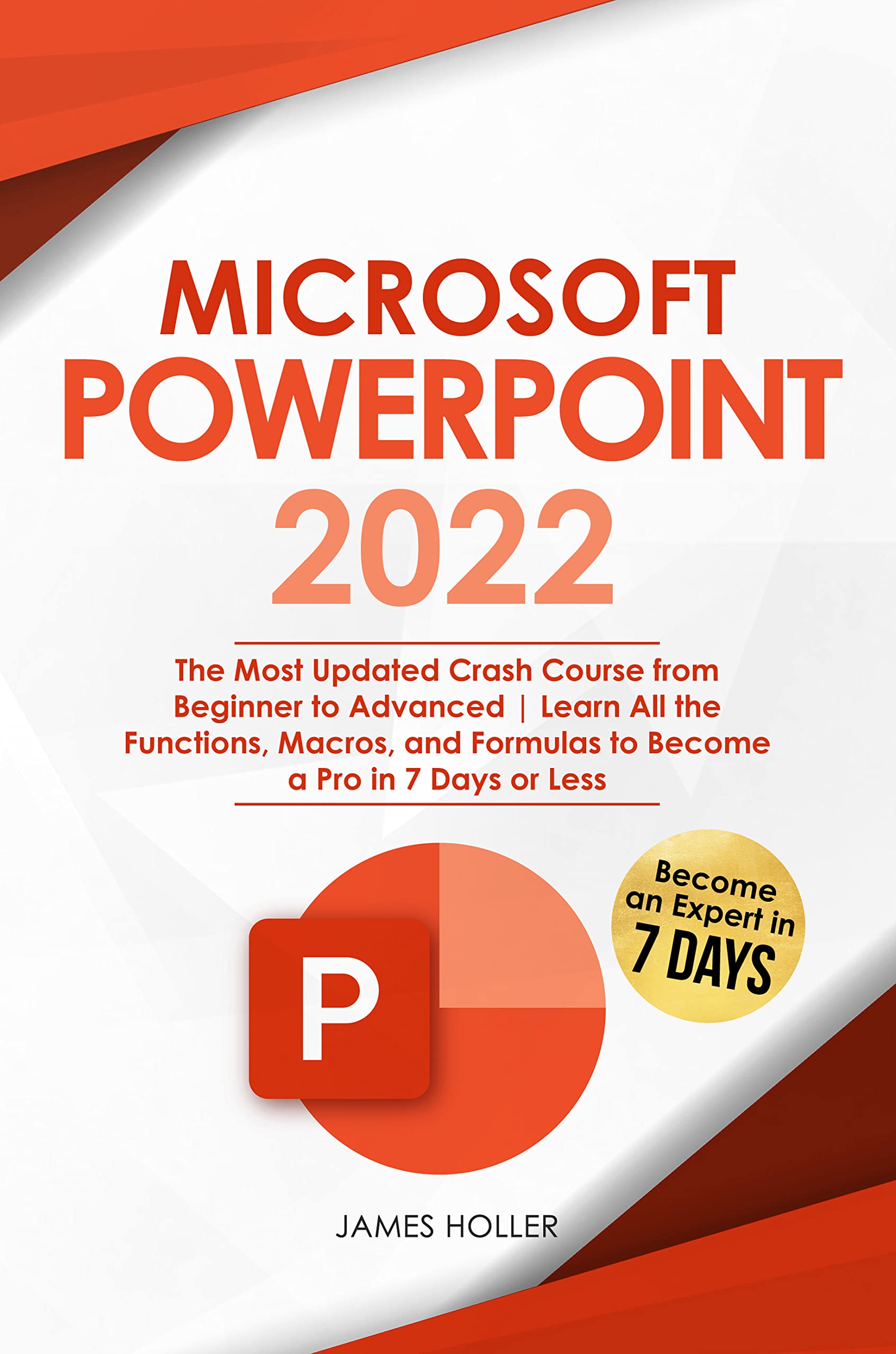 Microsoft PowerPoint: The Most Updated Crash Course from Beginner to ...