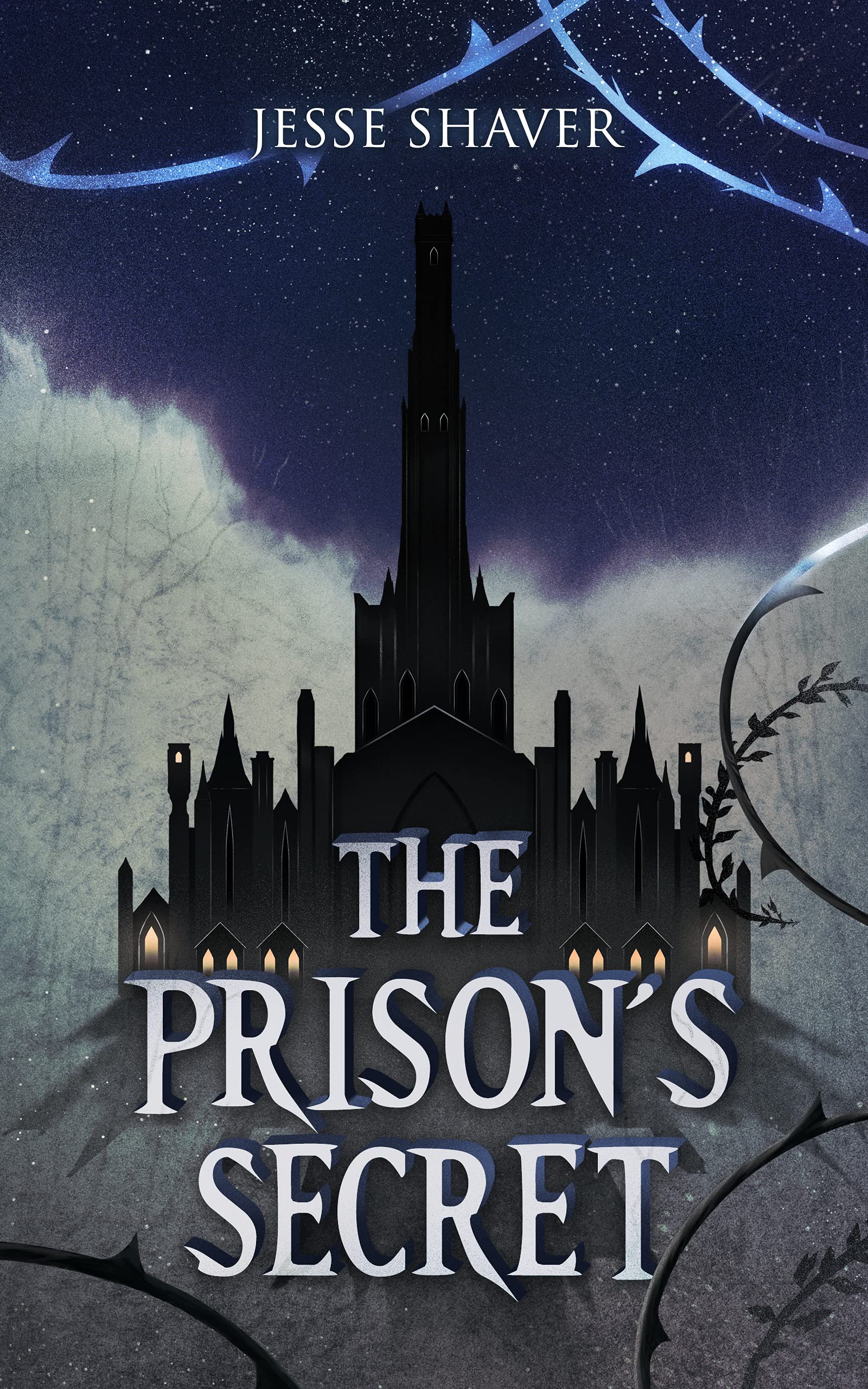 The Prison's Secret (Tales of Orea Book 2) by Jesse Shaver | Goodreads