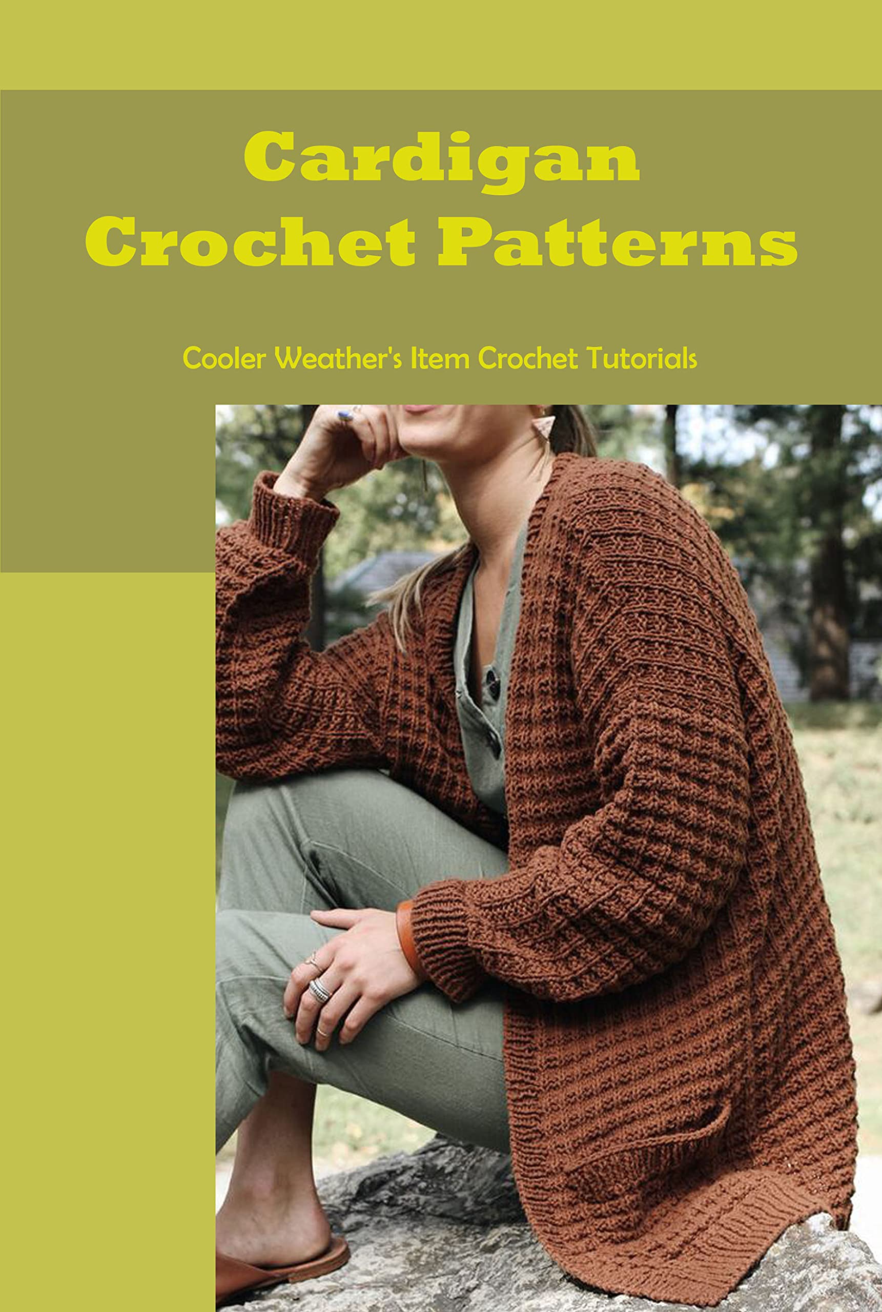 Cardigan Crochet Patterns: Cooler Weather's Item Crochet Tutorials by ...