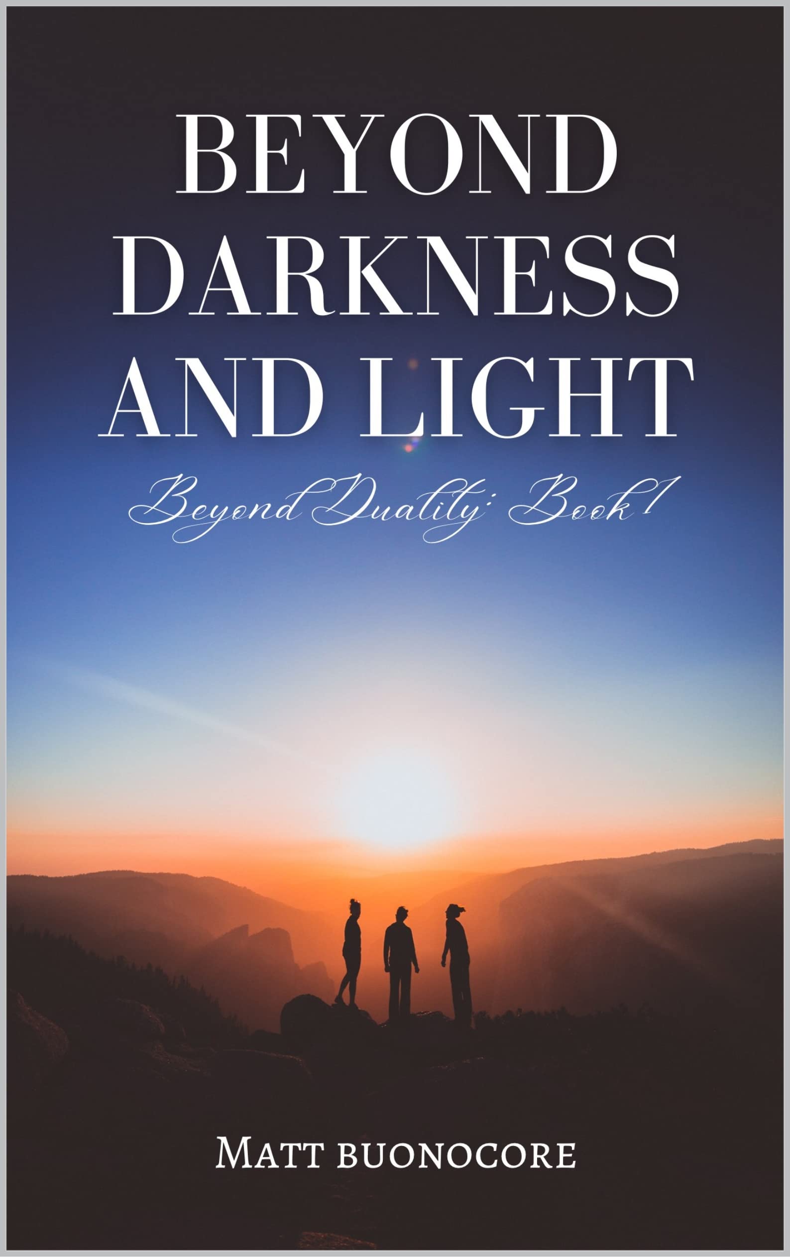 Beyond Darkness and Light: Spiritual Poems & Self Help Affirmations ...