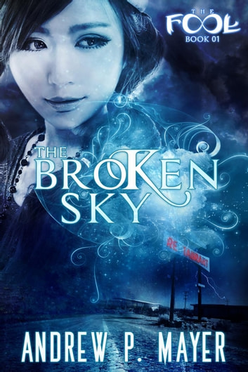 The Broken Sky by Andrew P. Mayer | Goodreads