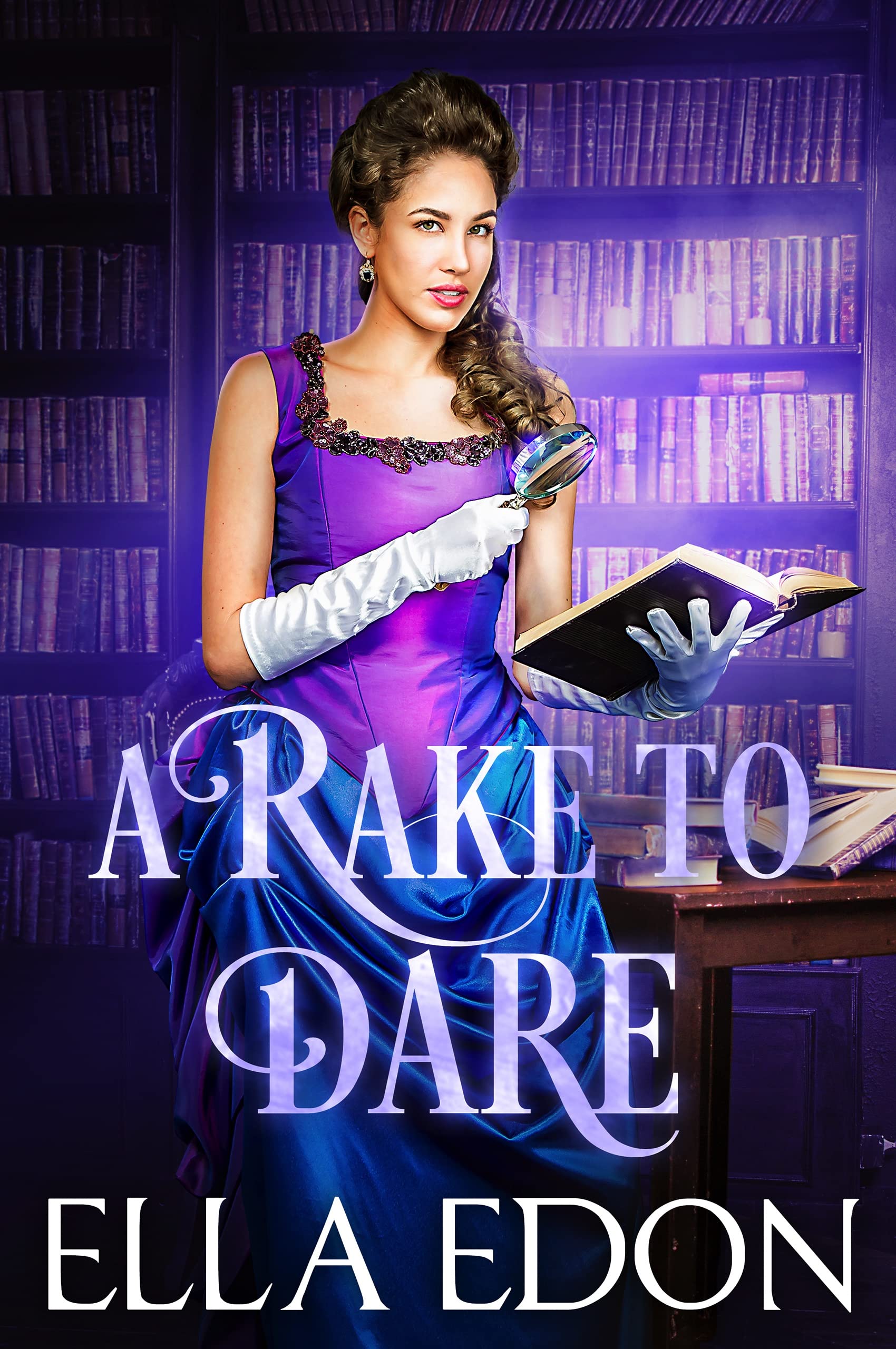 A Rake to Dare: Historical Regency Romance by Ella Edon | Goodreads