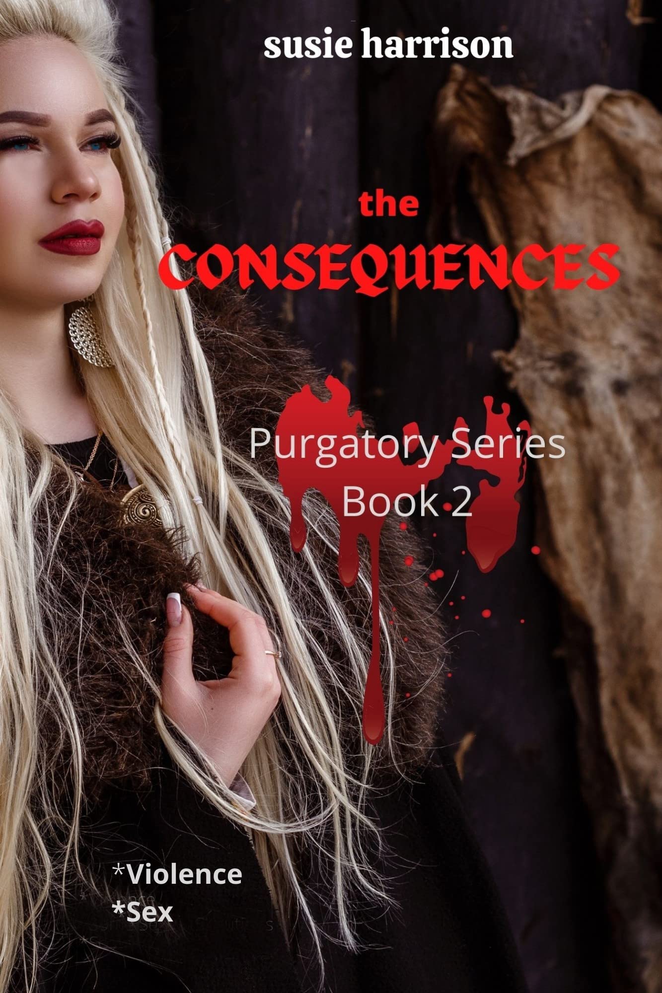 the Consequences: Purgatory Series Book II by Susie Harrison | Goodreads