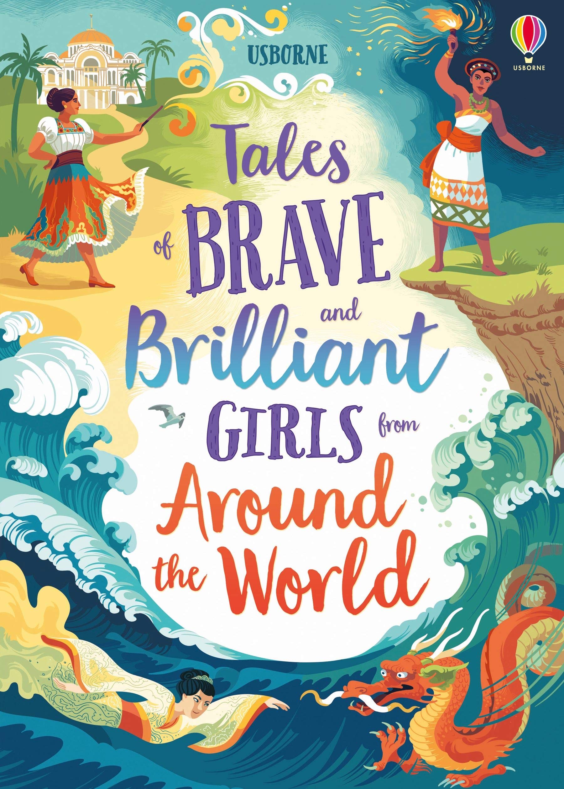 Tales Of Brave And Brilliant Girls From Around The World by Usborne ...