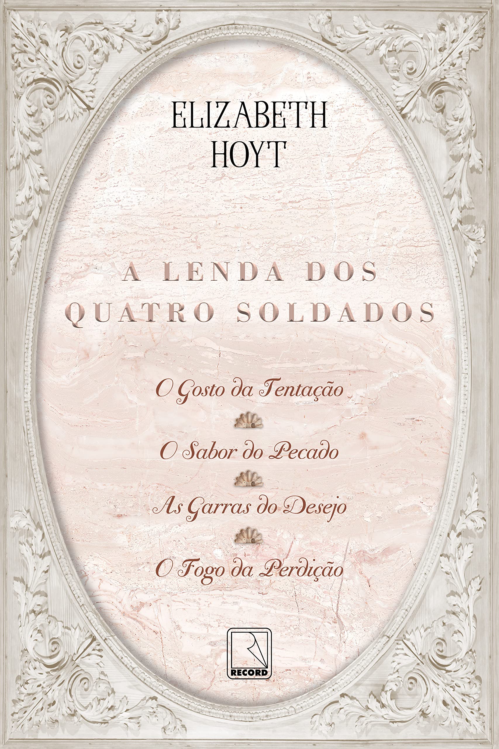 Box A lenda dos quatro soldados by Elizabeth Hoyt | Goodreads