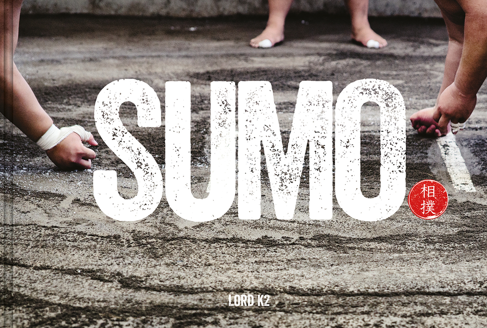 Sumo by Lord K2 | Goodreads