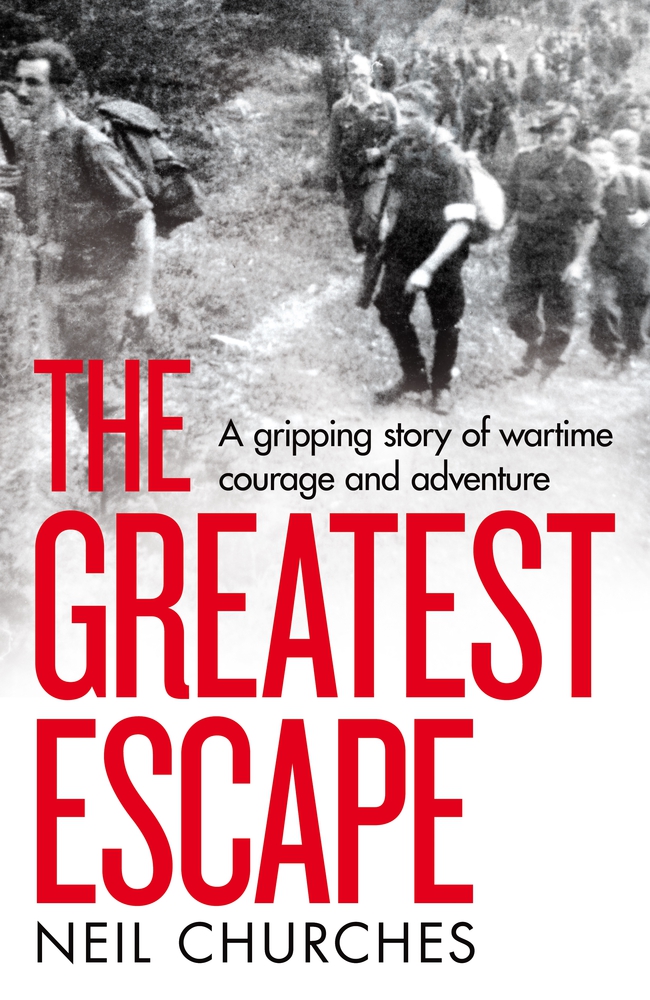 The Greatest Escape by Neil Churches | Goodreads