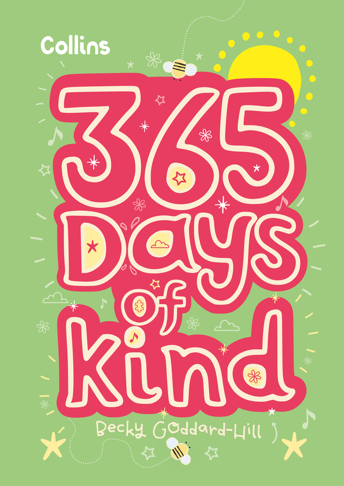 Collins 365 Days of Kindness by Becky Goddard-Hill | Goodreads