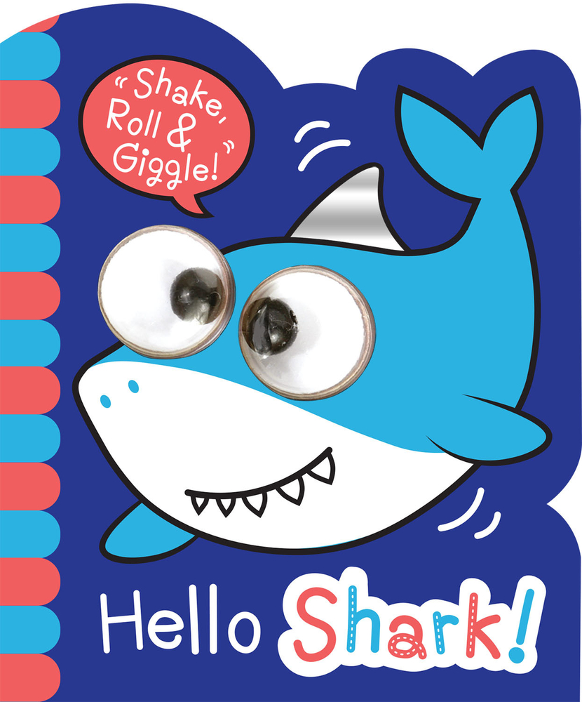Hello Shark! (Shake, Roll & Giggle Books) by Stephanie M. Ward | Goodreads
