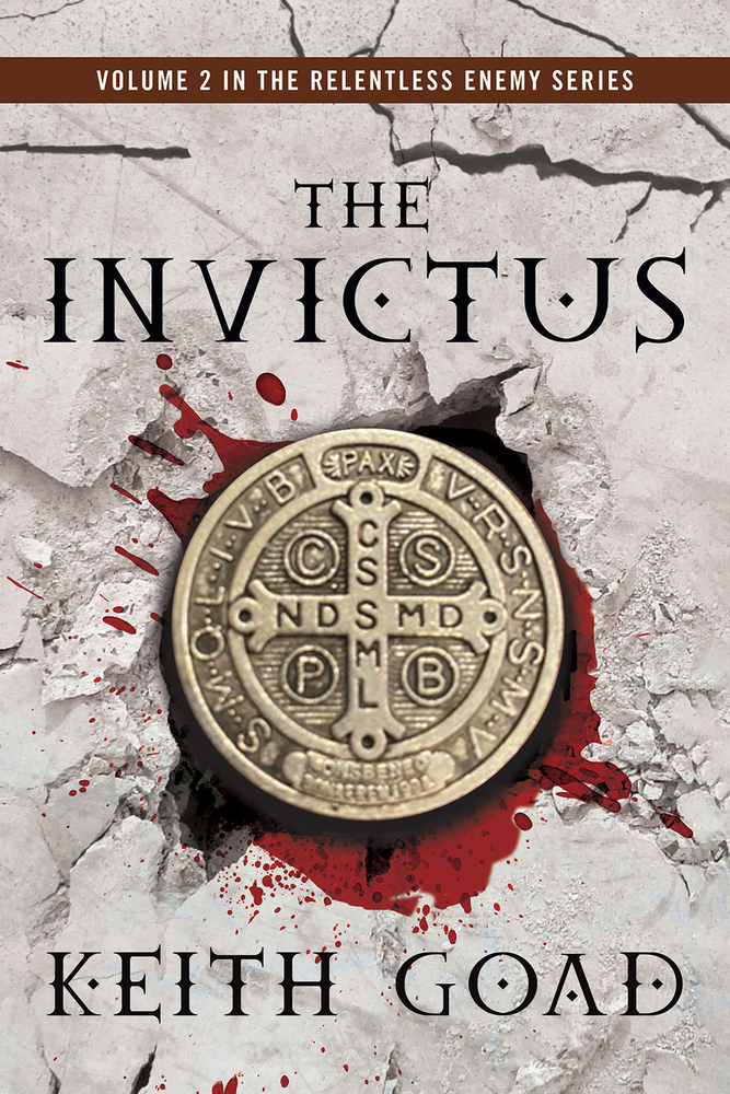 The Invictus (2) (Relentless Enemy) by Keith Goad MBA | Goodreads