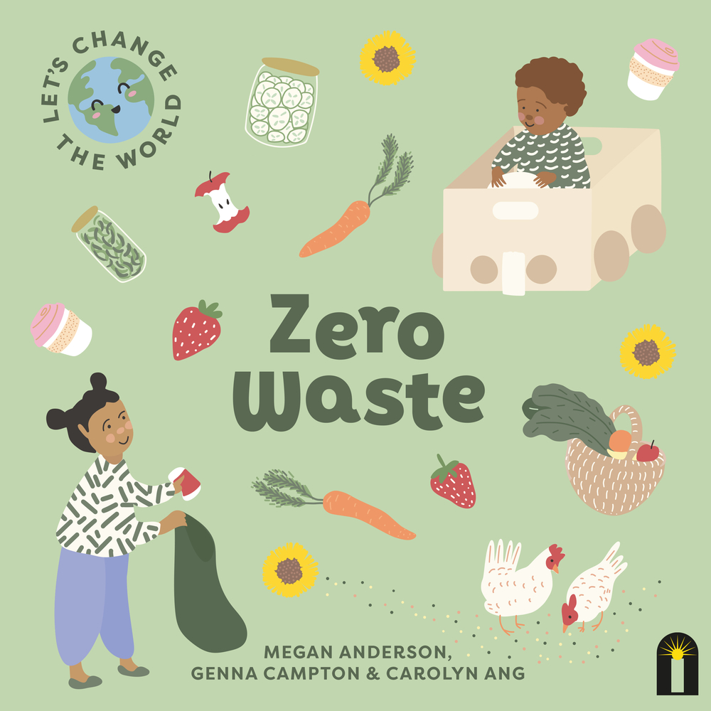 Zero Waste (Let's Change the World) by Megan Anderson | Goodreads