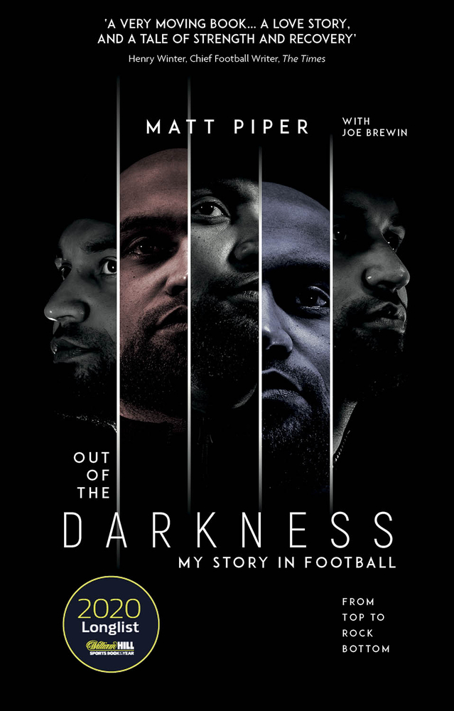 Out of the Darkness: From Top to Rock Bottom, My Story in Football by ...