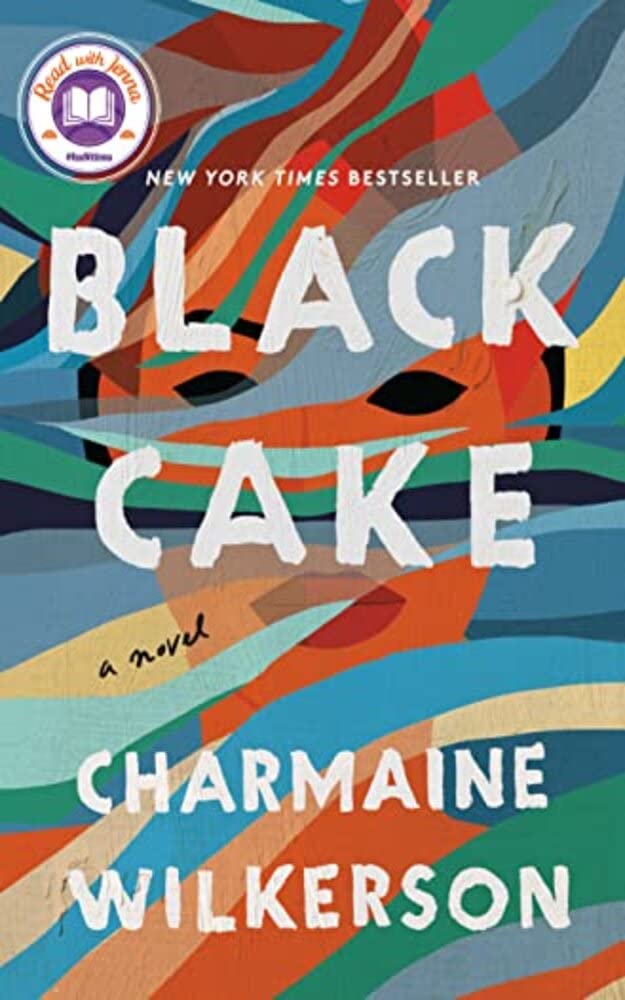 Black Cake by Charmaine Wilkerson | Goodreads