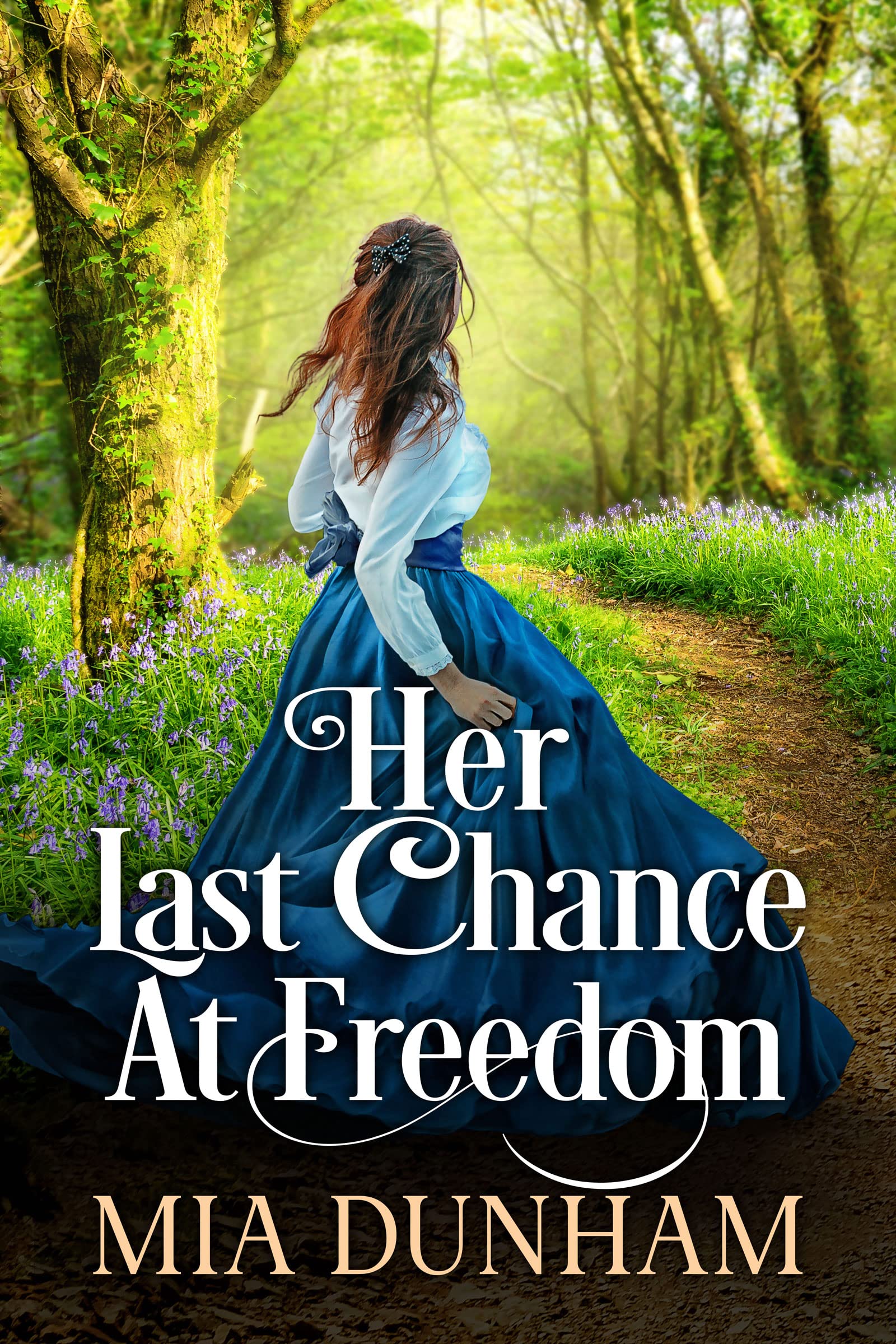 Her Last Chance at Freedom by Mia Dunham | Goodreads