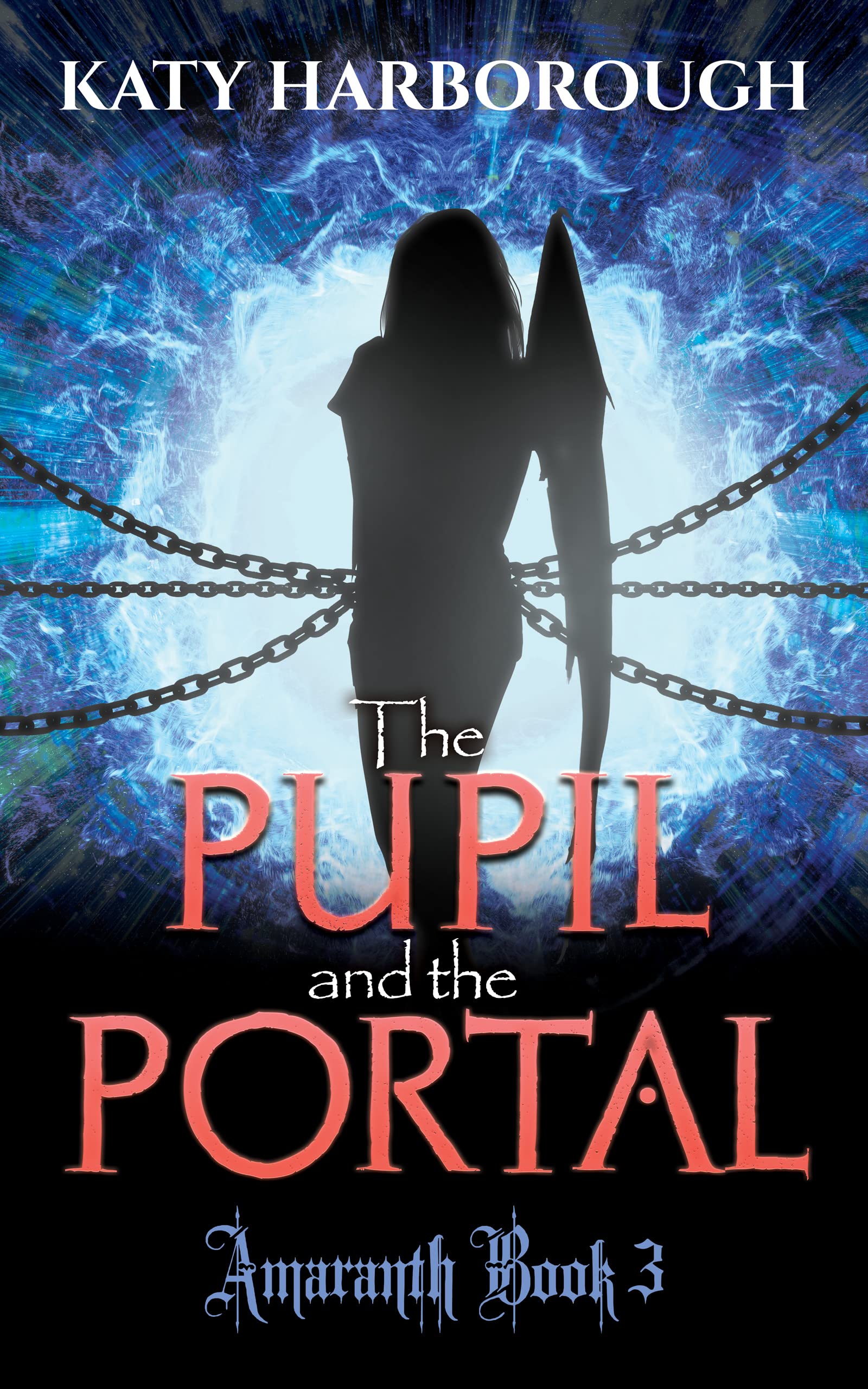 The Pupil and the Portal (Amaranth Book 3) by Katy Harborough | Goodreads