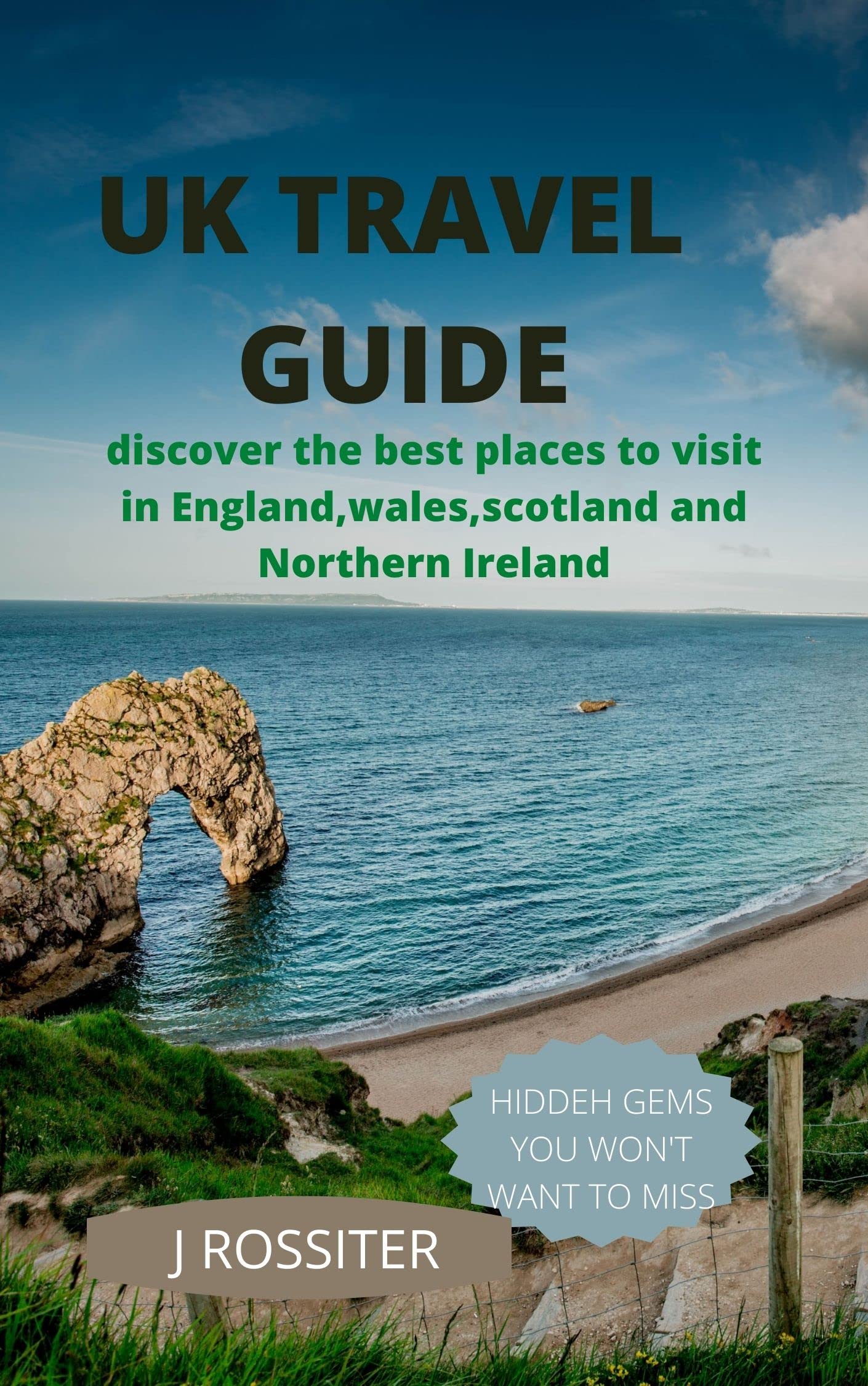 UK TRAVEL GUIDE: Discover the best places to visit in England, Wales ...